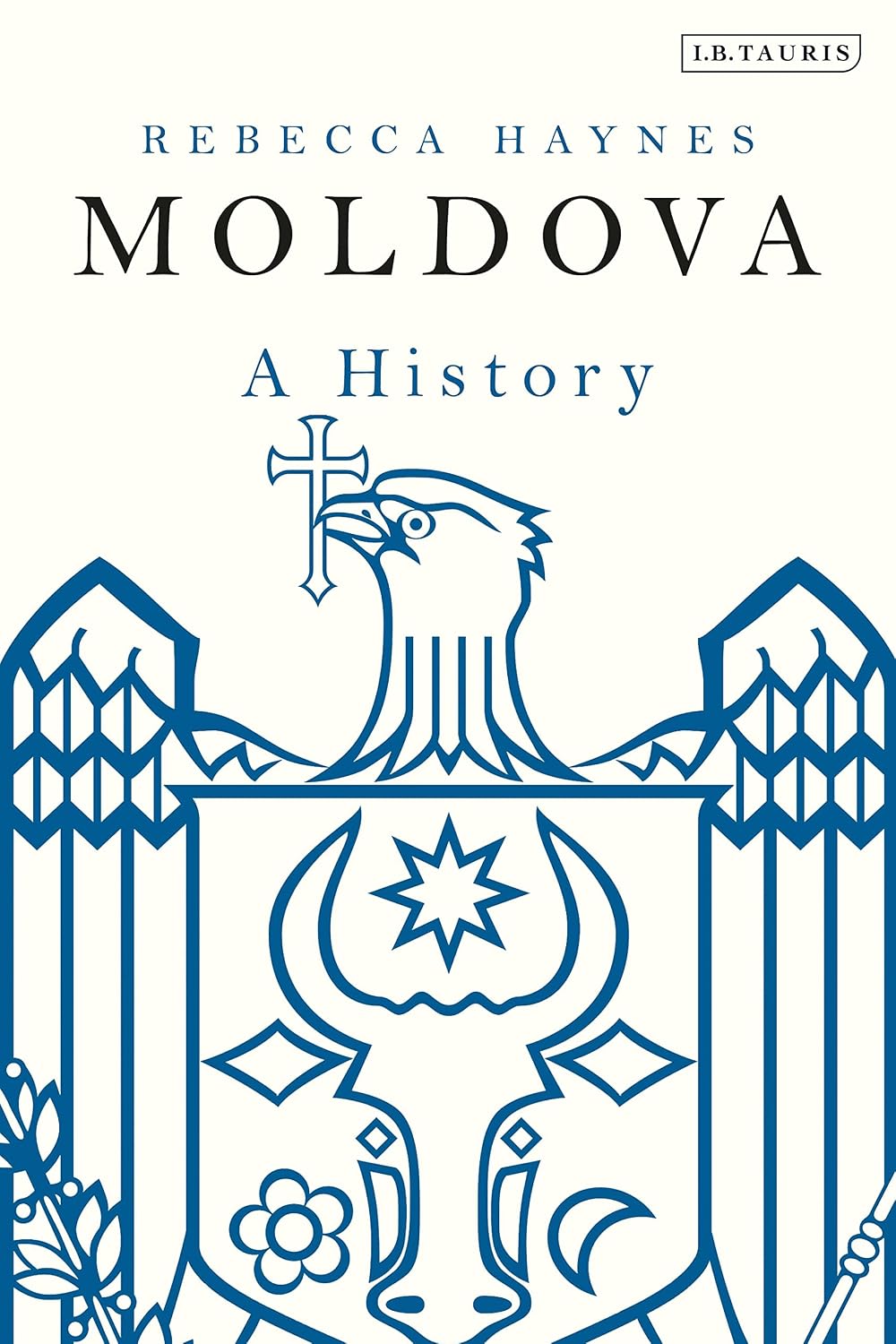 Moldova: A History: Haynes, Rebecca: 9781350360679: Amazon.com: Books