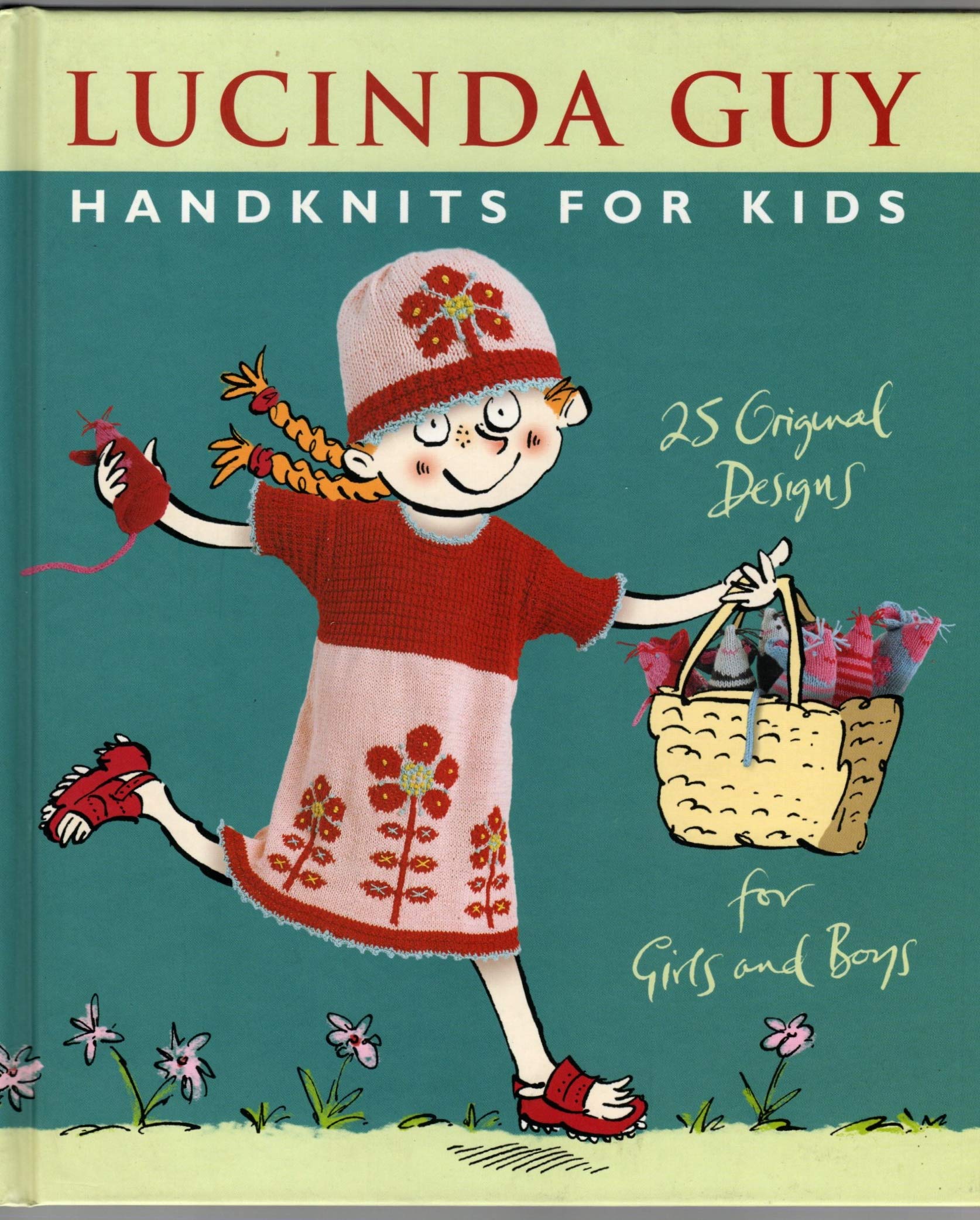 Handknits for Kids: 25 Original Designs for Girls and Boys: Guy ...