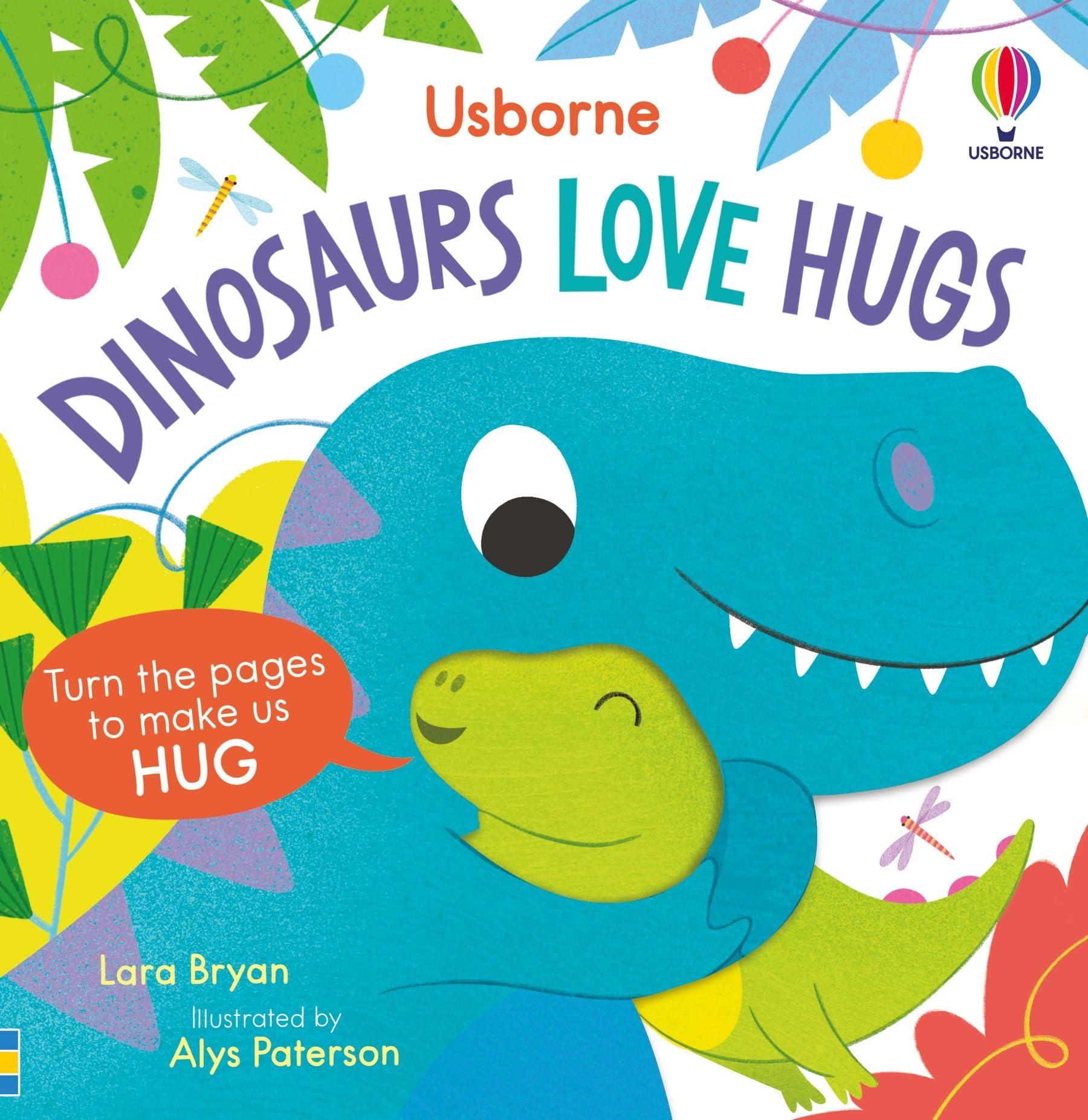 Dinosaurs Love Hugs (Usborne Huggy Books) : Bryan, Lara, Paterson, Alys ...