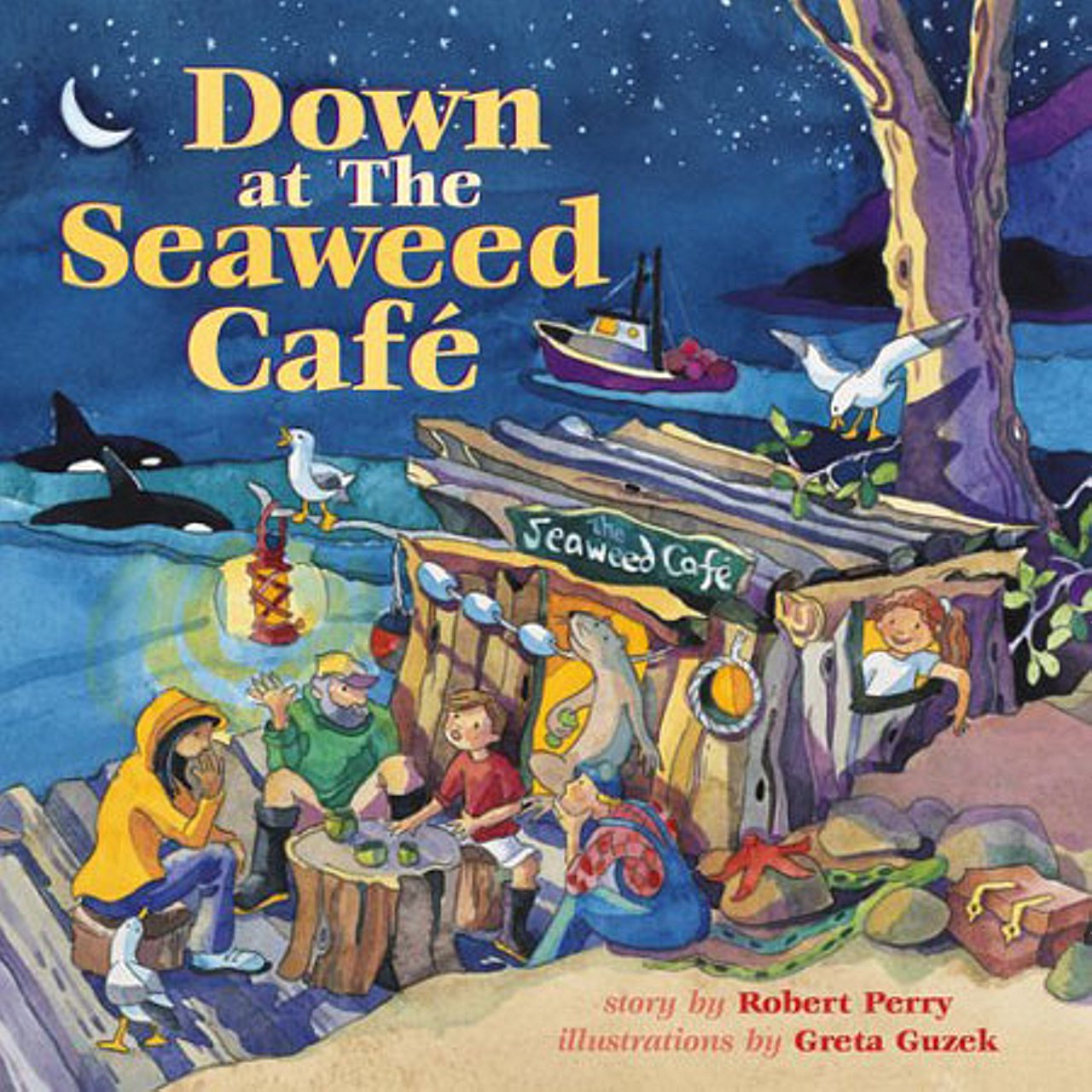 Down at the Seaweed Cafe : Perry, Robert, Guzek, Greta: Amazon.ca: Books