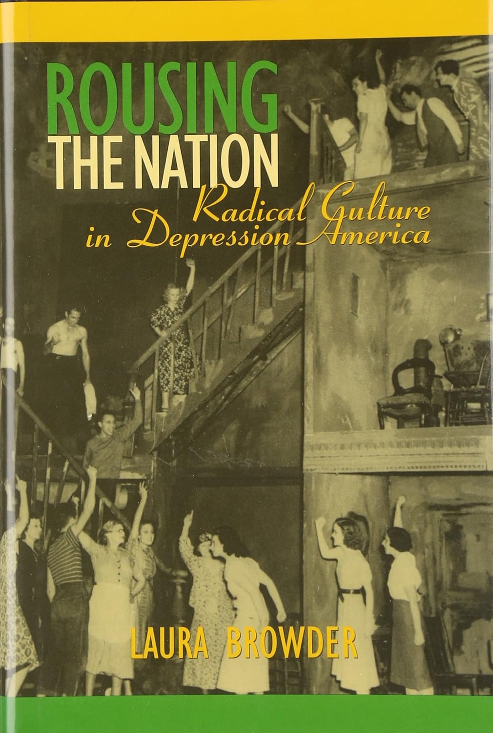 Amazon.com: Rousing the Nation: Radical Culture in Depression America ...