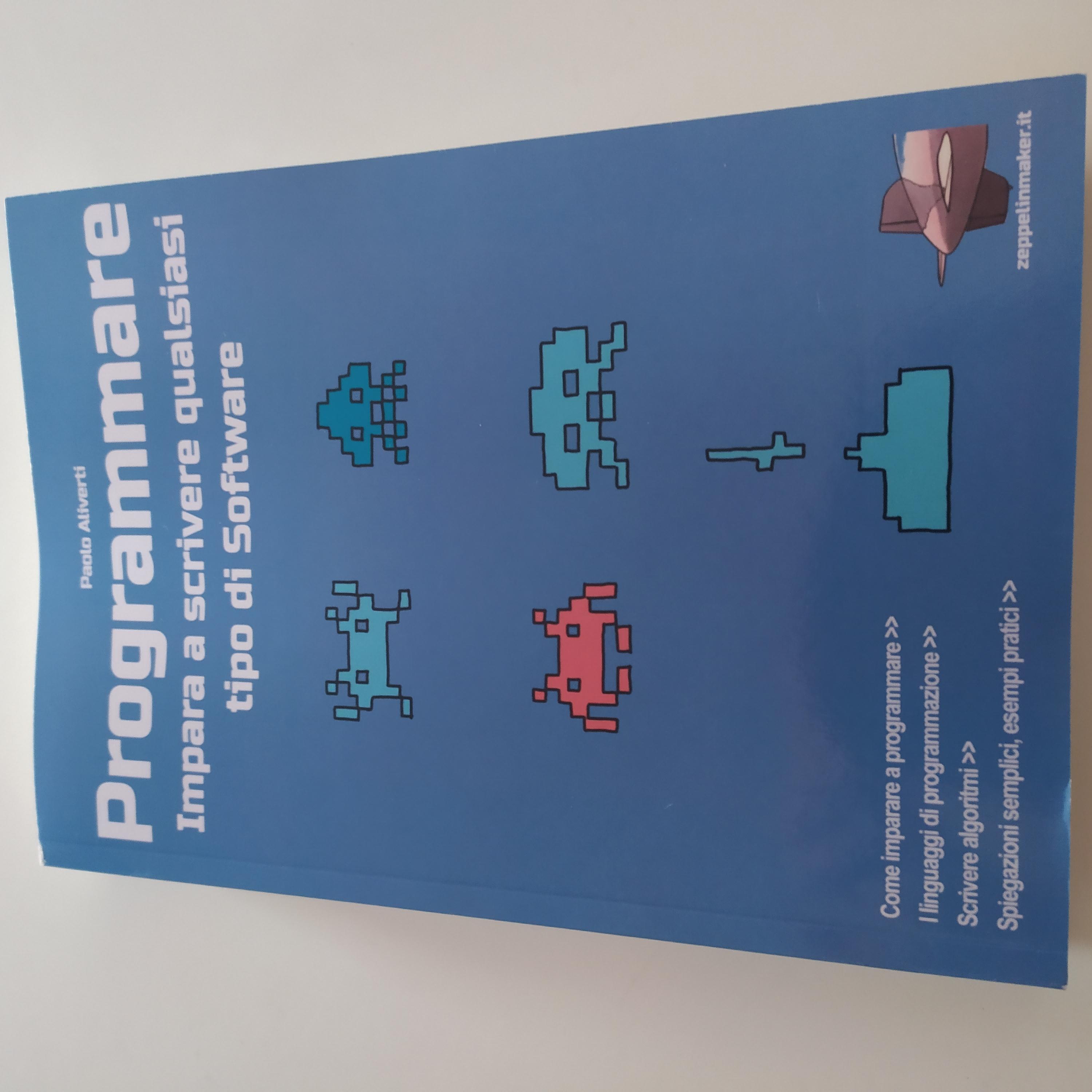 Programmare: Impara a scrivere qualsiasi tipo di software : Aliverti ...