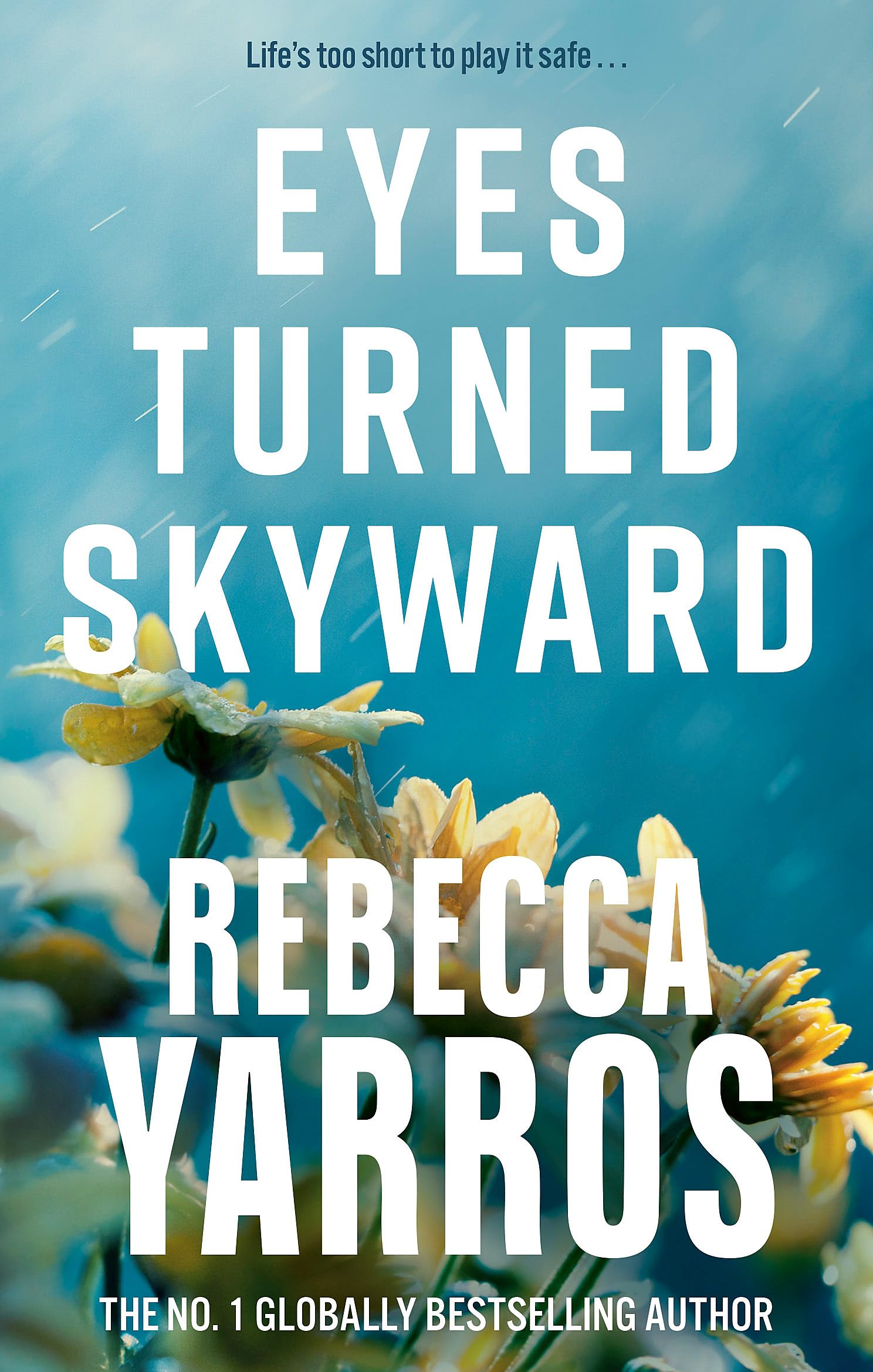 Eyes Turned Skyward (Flight & Glory): Rebecca Yarros: 9780349442556 ...