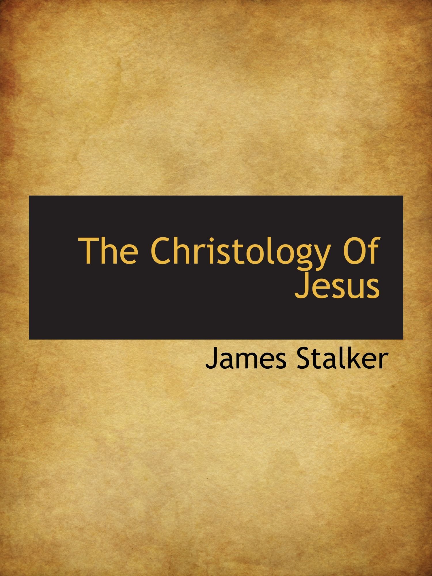 Amazon.com: The Christology Of Jesus: 9781140023845: Stalker, James: Books