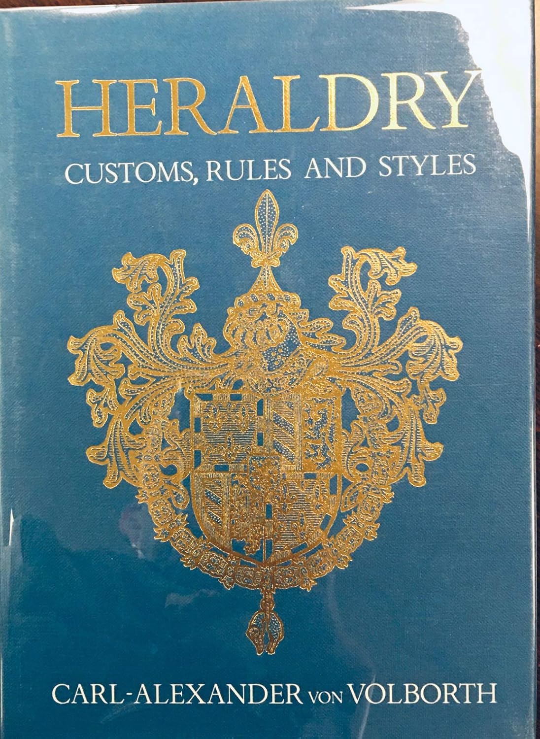 Heraldry Custom, Rules and Styles: Von Volborth, Carl-Alexander ...
