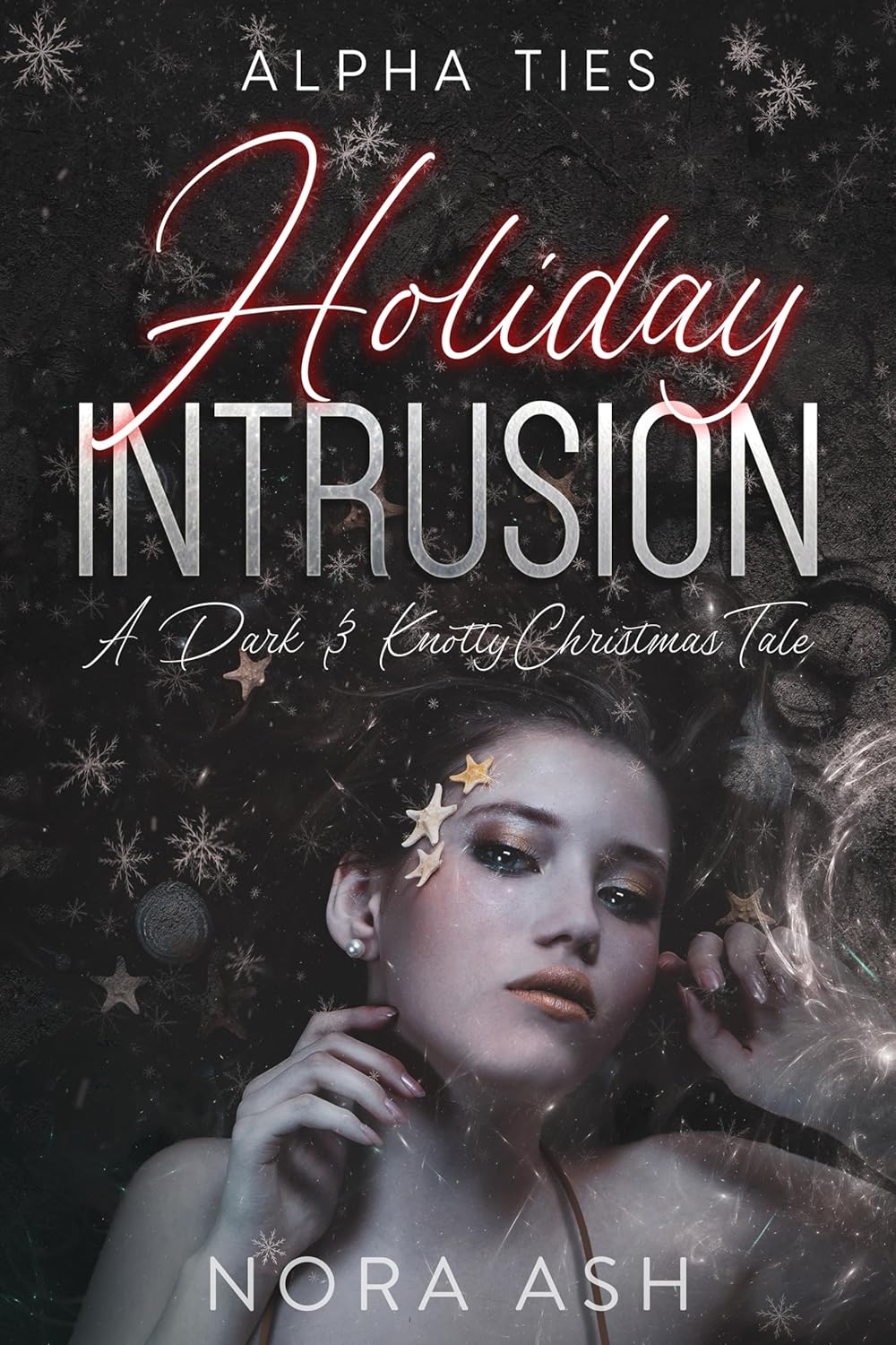 Holiday Intrusion: A Dark Omegaverse Christmas Romance (Alpha Ties) - Kindle edition by Ash ...