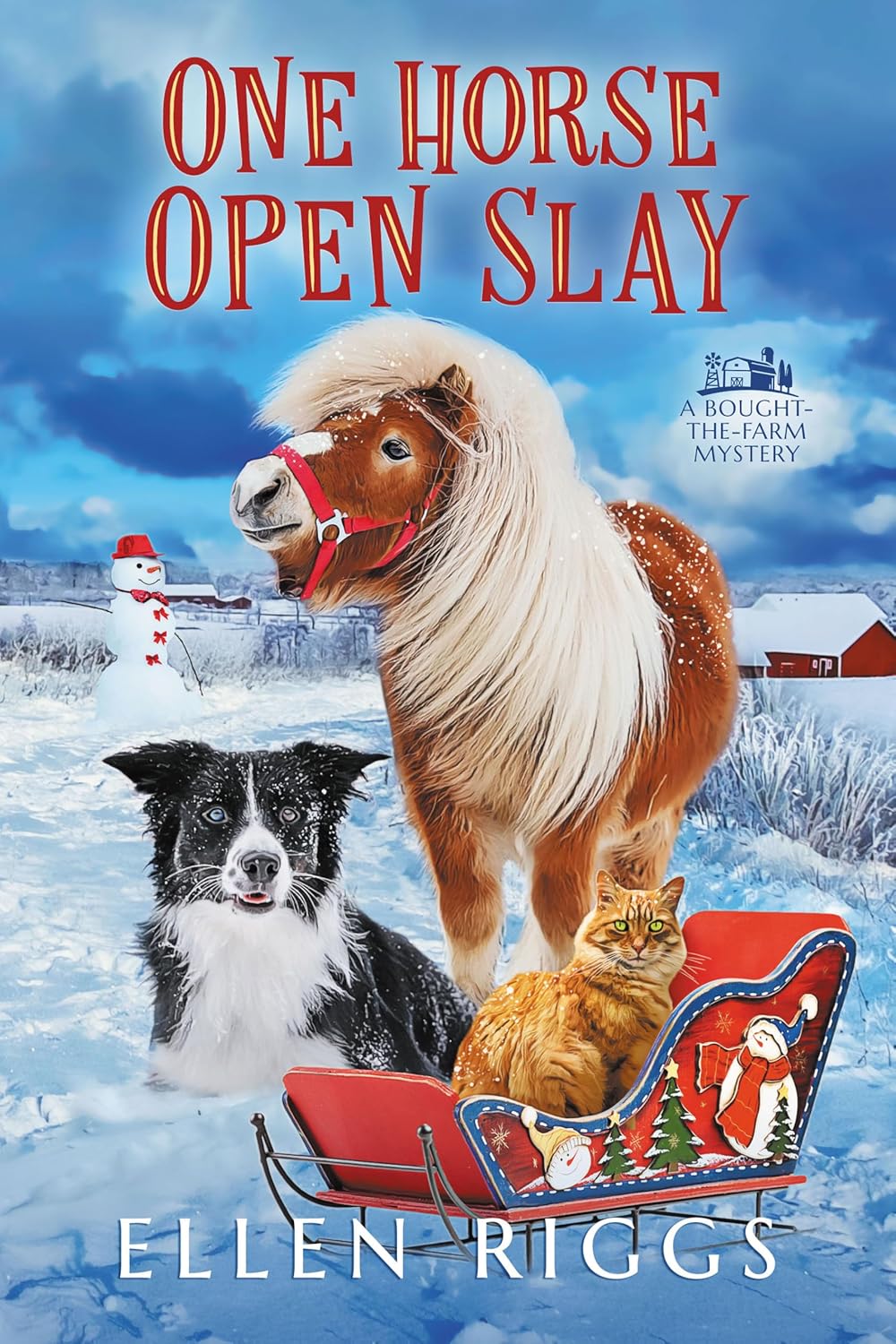 One Horse Open Slay (Bought-the-Farm Mystery Book 23) eBook : Riggs , Ellen : Amazon.com.au ...
