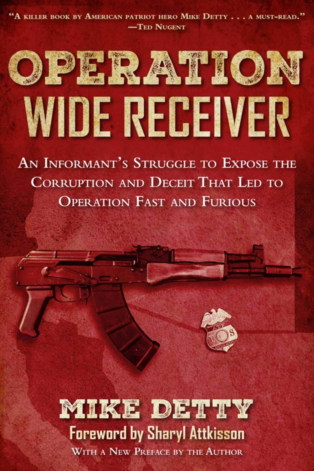 Amazon.com: Operation Wide Receiver: An Informant?s Struggle to Expose ...