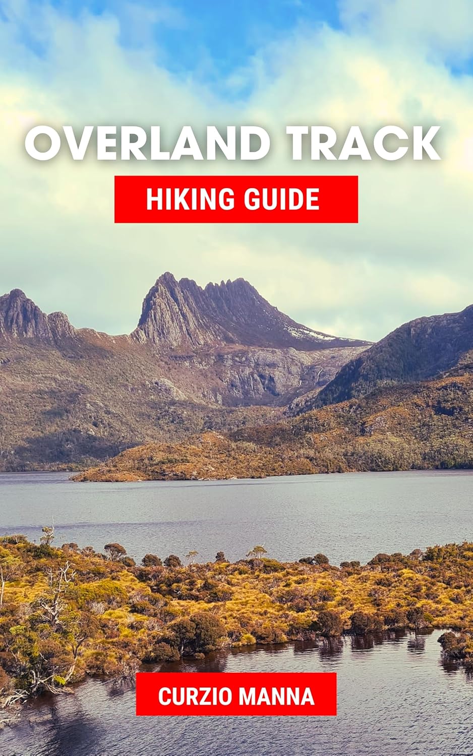 Amazon.com: Overland Track Hiking Guide: A Comprehensive Hiking Travel ...