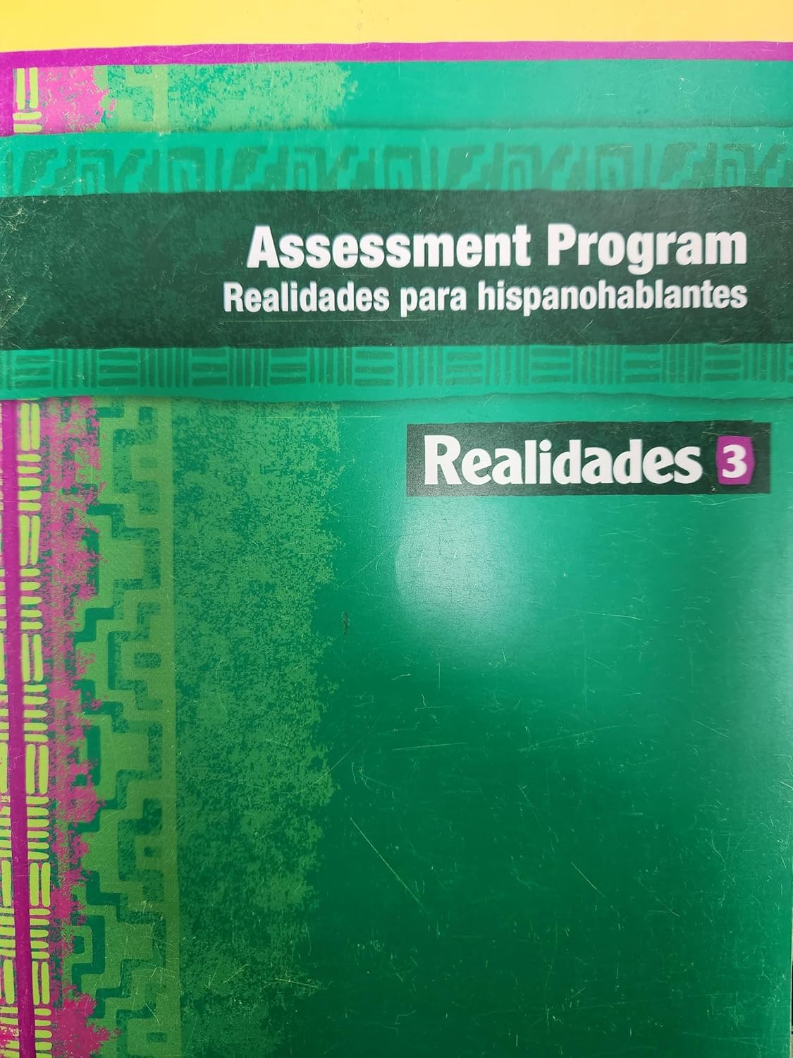 Realidades 3 Assessment Program Realidades para hispanohablantes ...