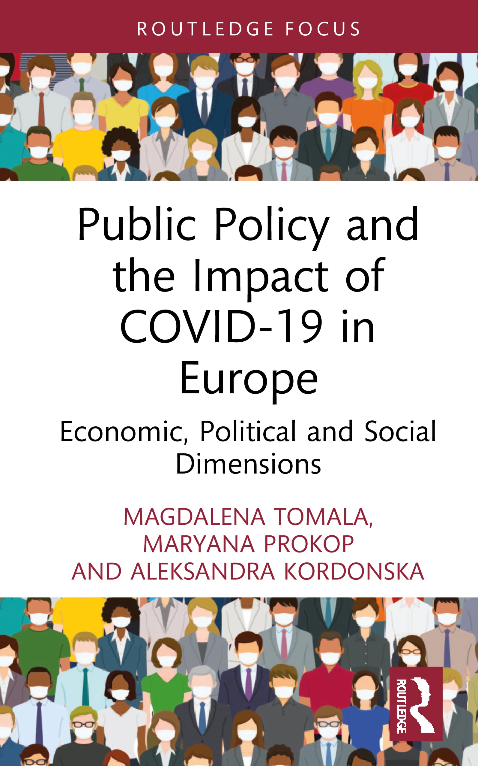 Public Policy and the Impact of COVID-19 in Europe: Economic, Political ...