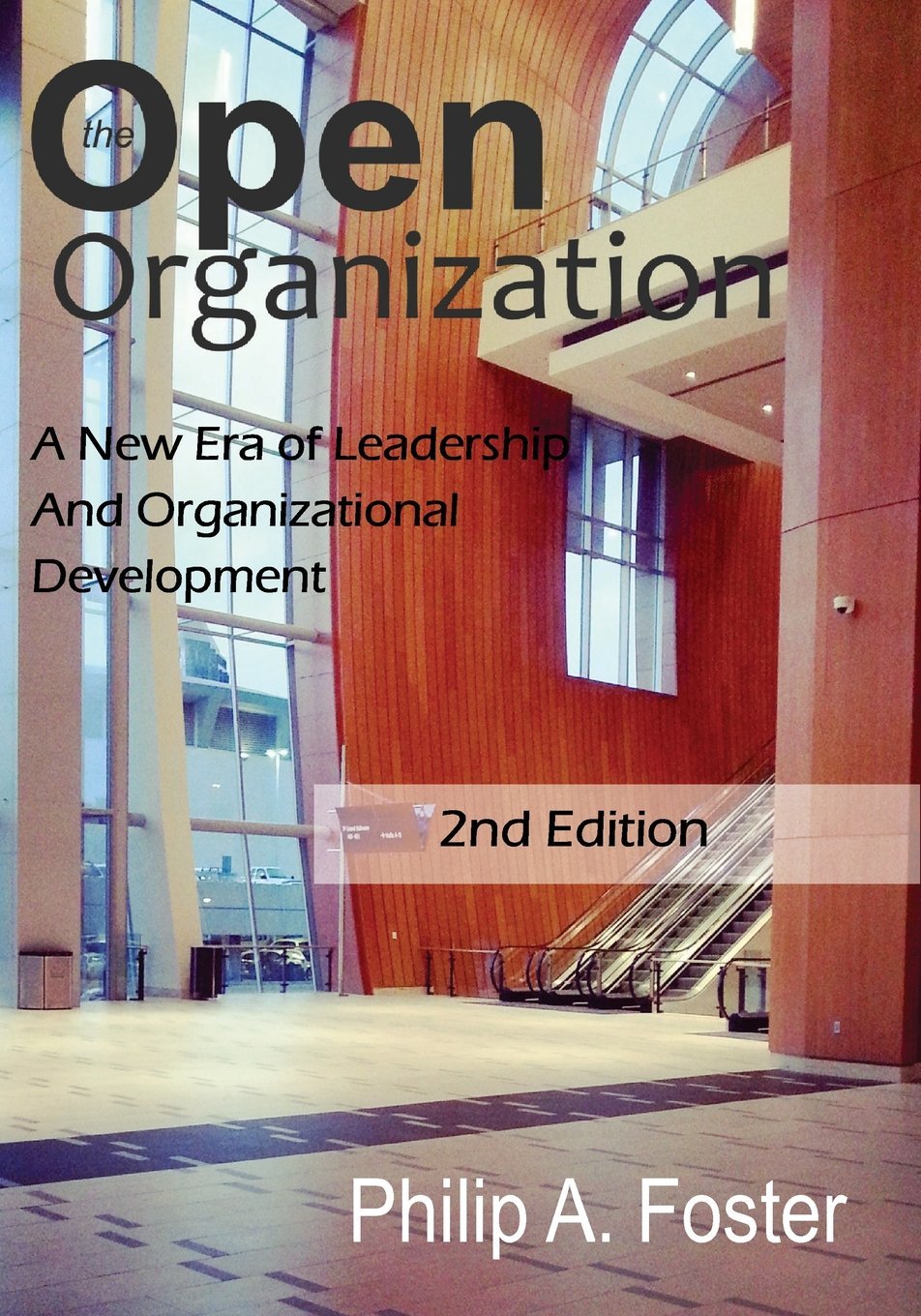 The Open Organization: A New Era of Leadership and Organizational ...