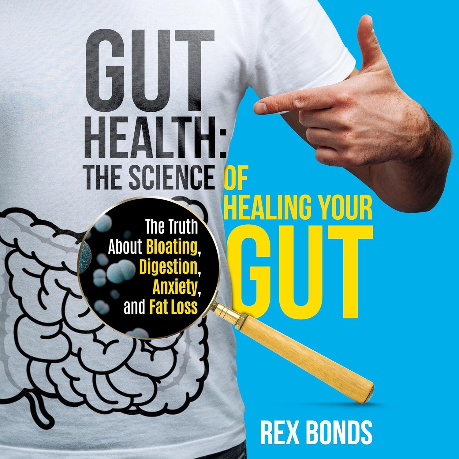 Gut Health: The Science of Healing Your Gut: The Truth About Bloating ...