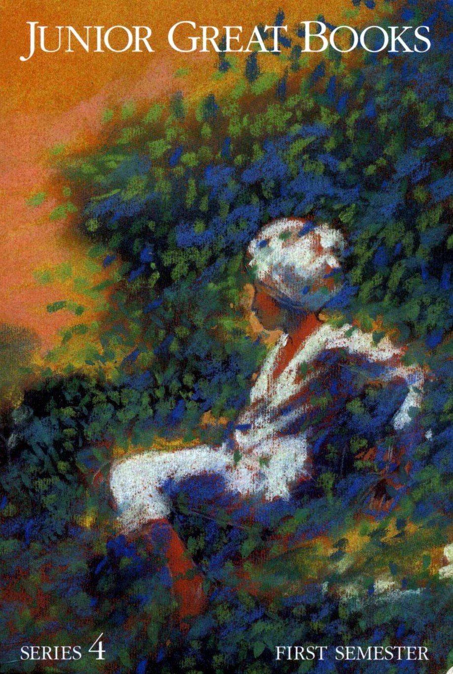 Junior Great Books Series 4: First Semester Student Anthology: not ...