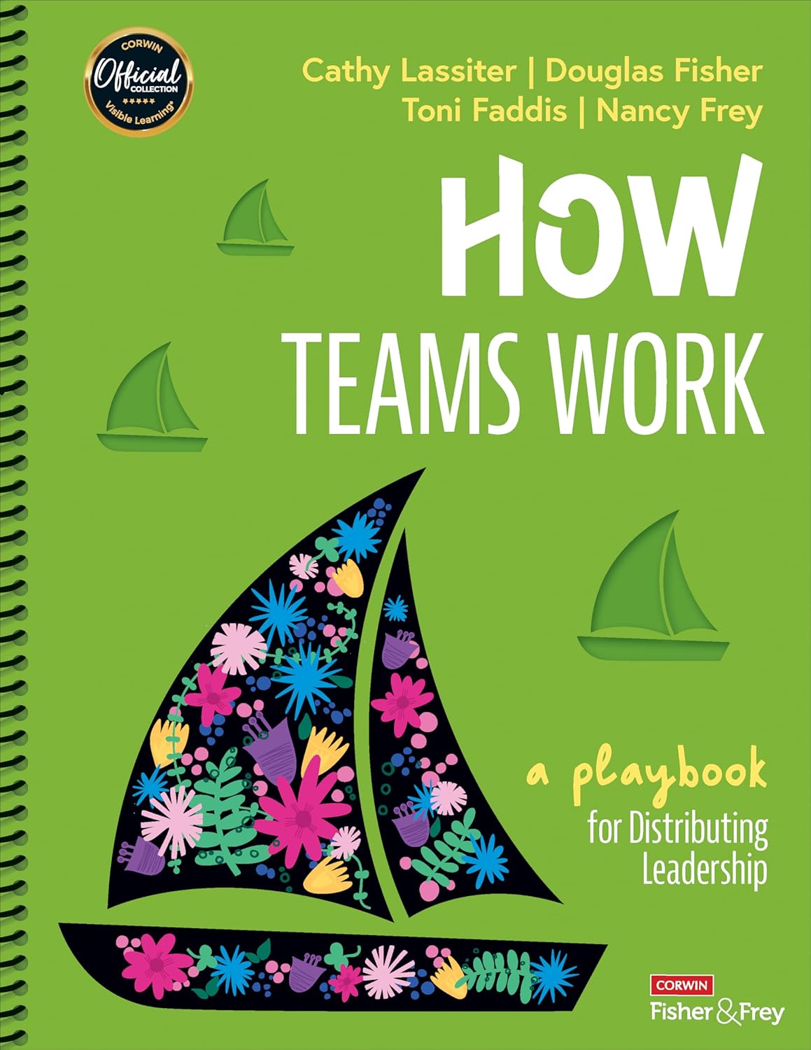 How Teams Work: A Playbook for Distributing Leadership: Lassiter, Cathy ...