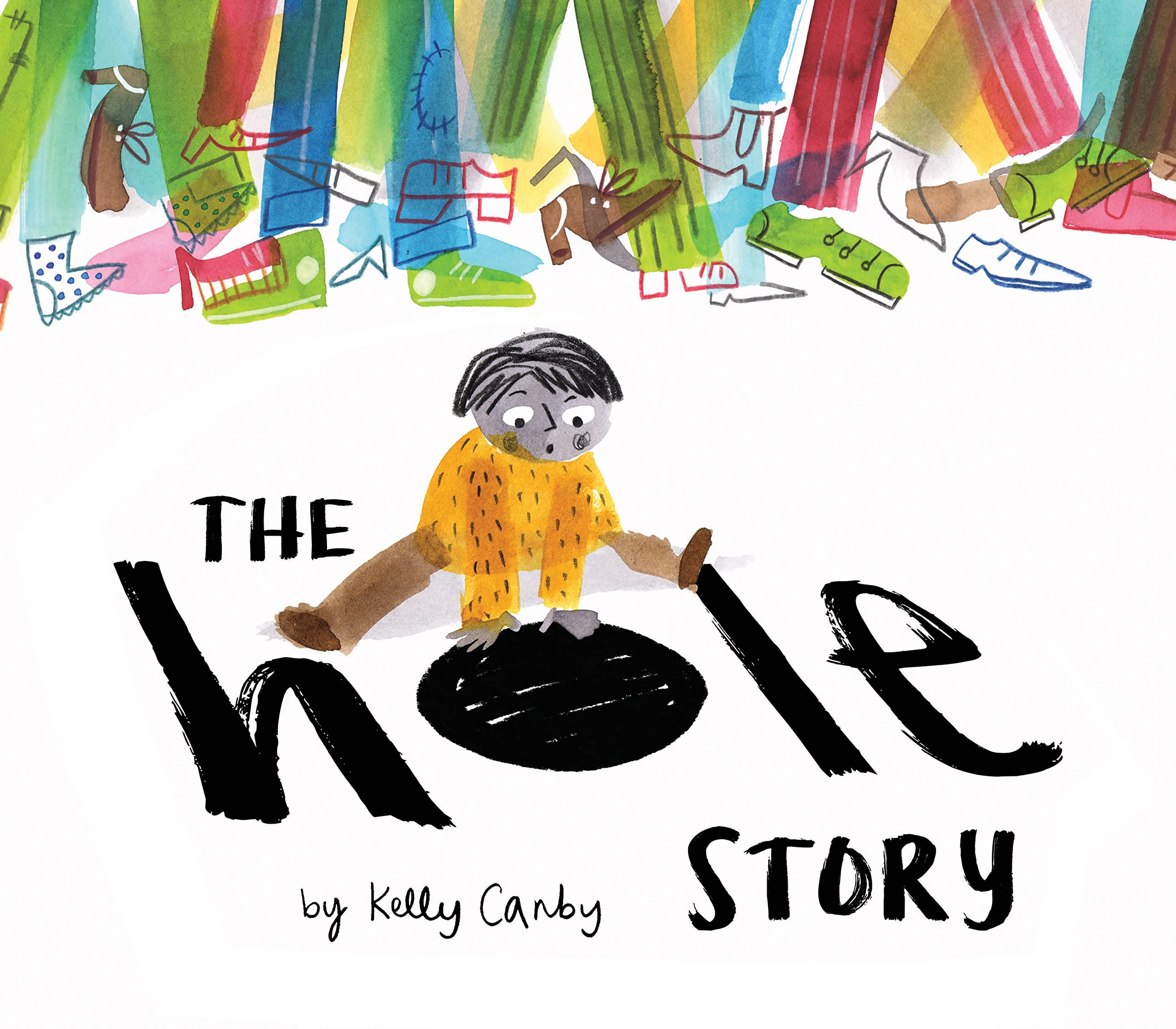 The Hole Story: Canby, Kelly, Canby, Kelly: 9781595729392: Amazon.com ...