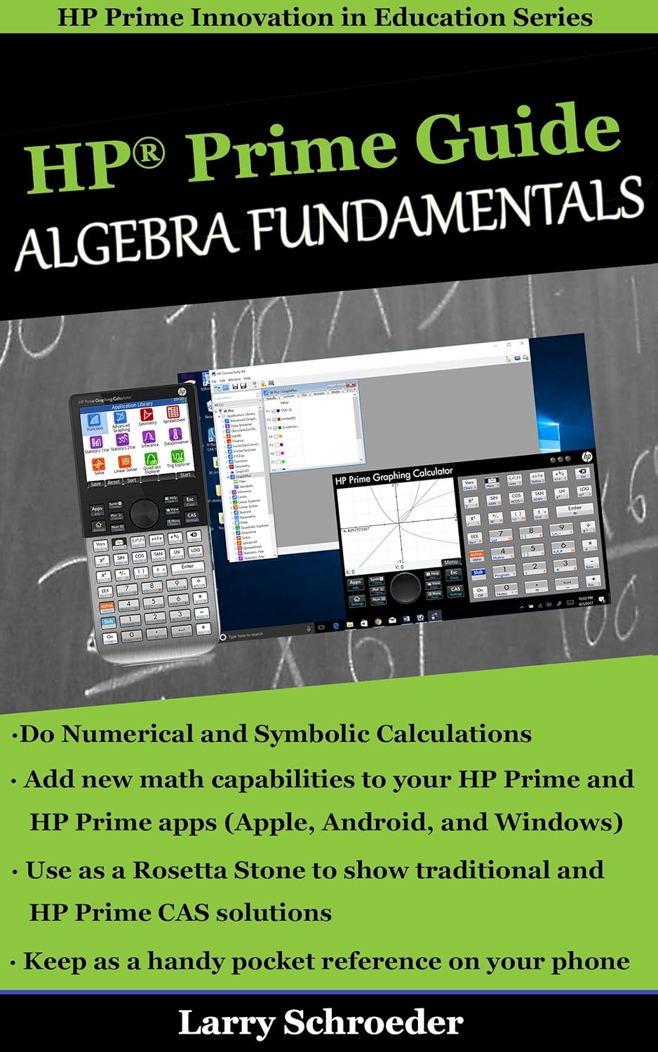 HP Prime Guide Algebra Fundamentals: HP Prime Revealed and Extended (HP ...