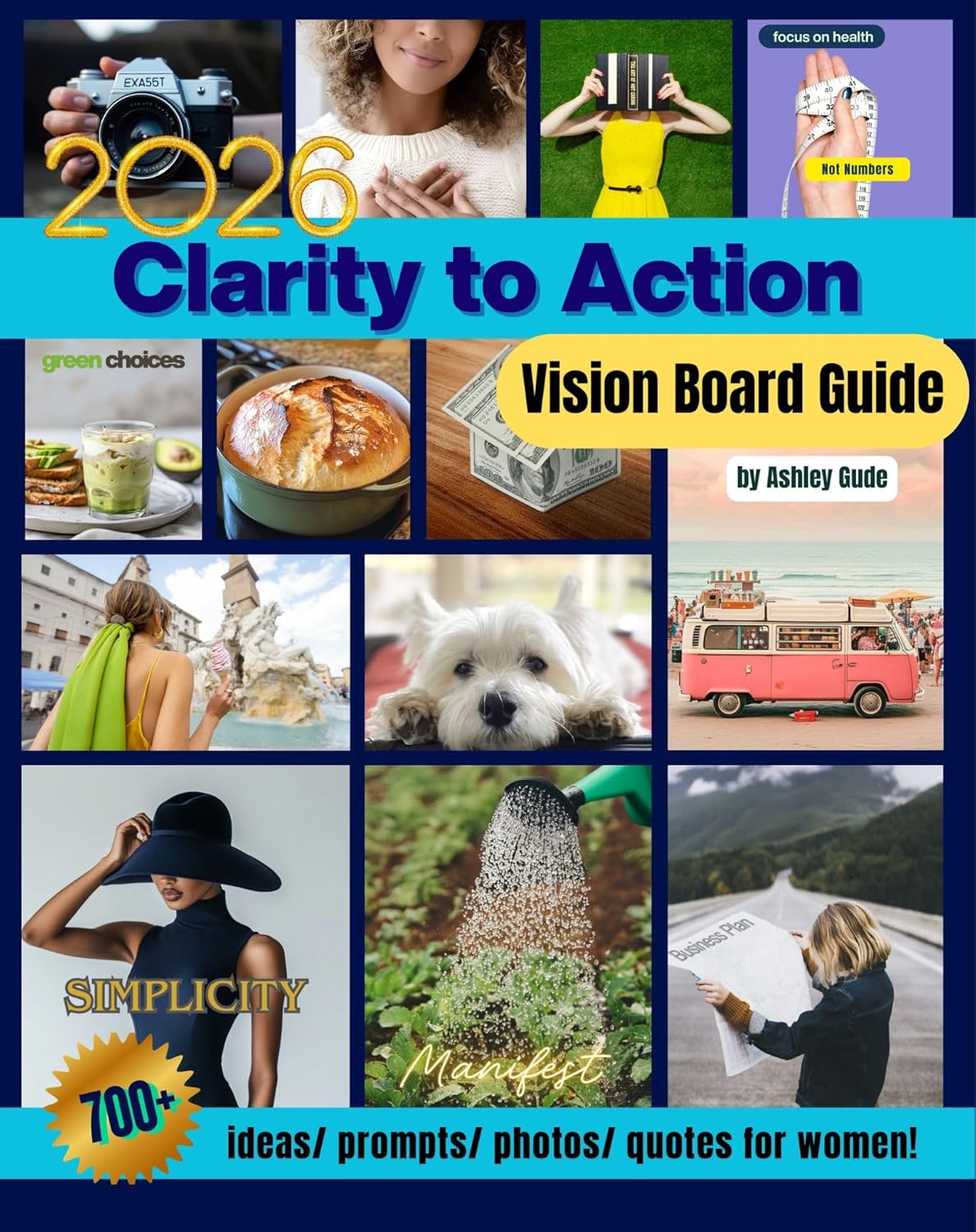 Clarity to Action: Vision Board Guide: Empowering Women to Build ...