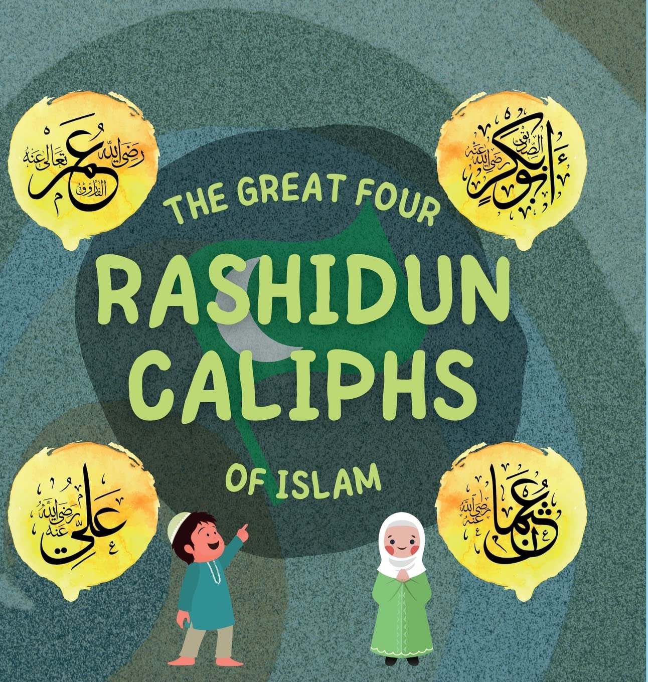 Buy The Great Four idun Caliphs of Islam: The Life Story of Four Great ...