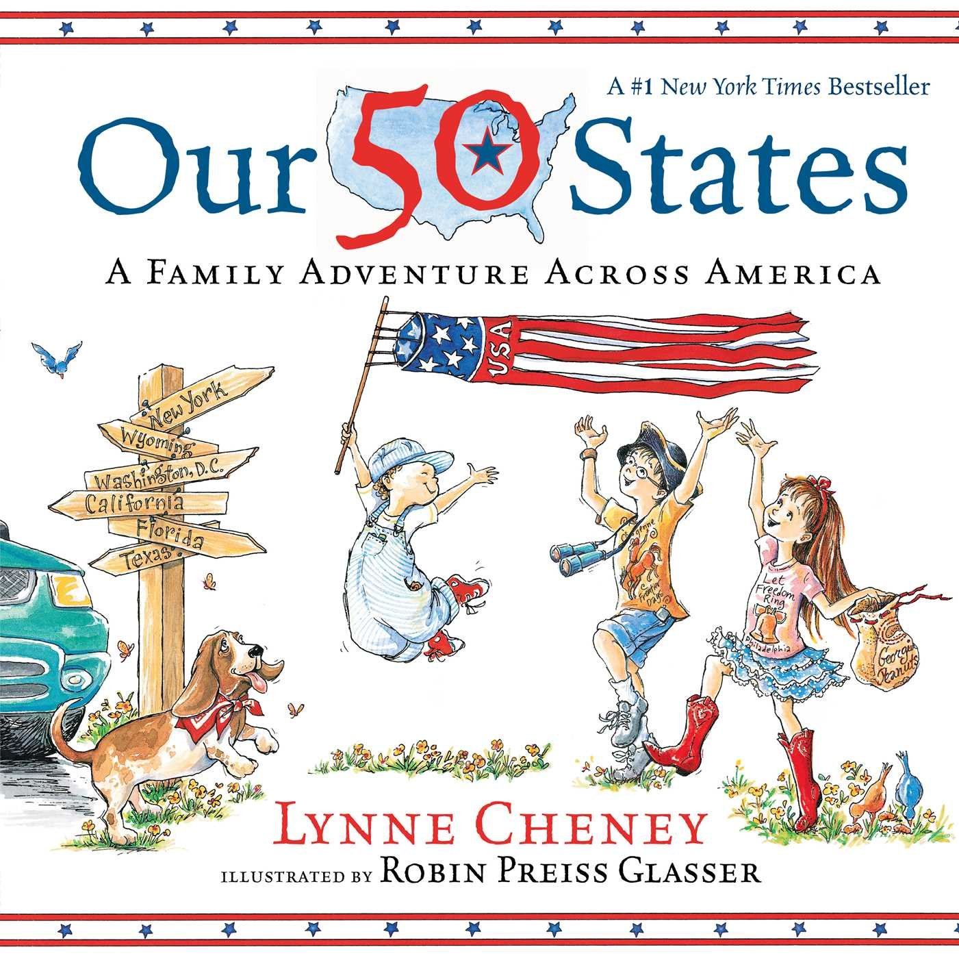 Our 50 States: A Family Adventure Across America: Cheney, Lynne ...