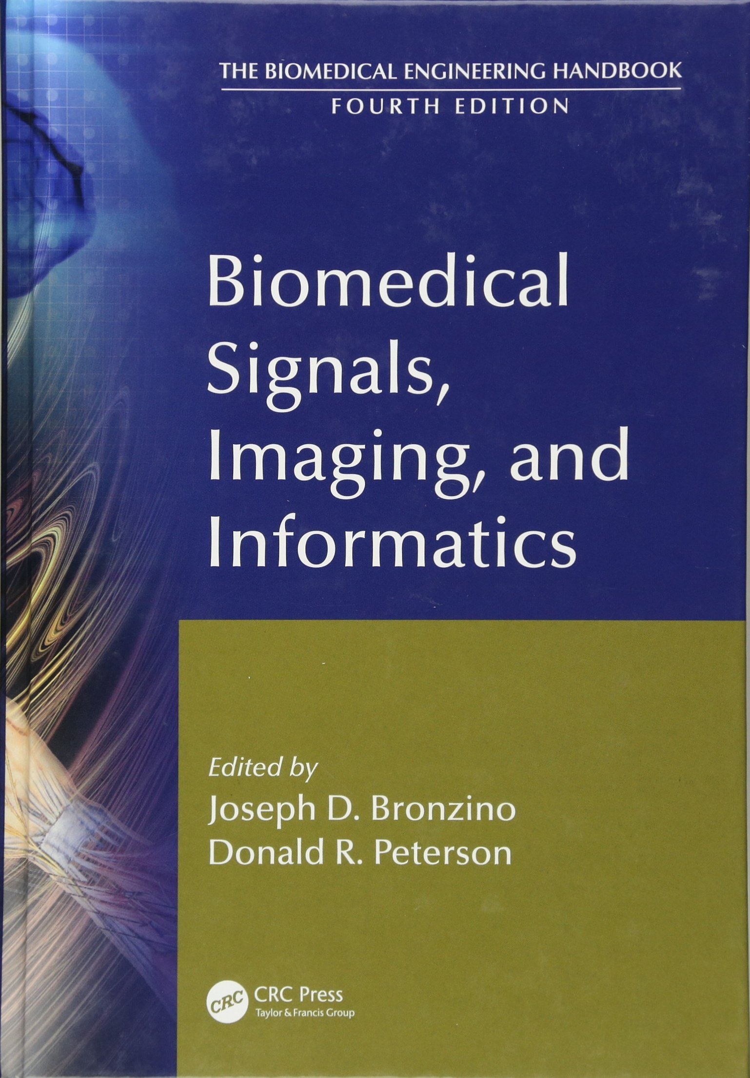 Biomedical Signals, Imaging, and Informatics (The Biomedical ...