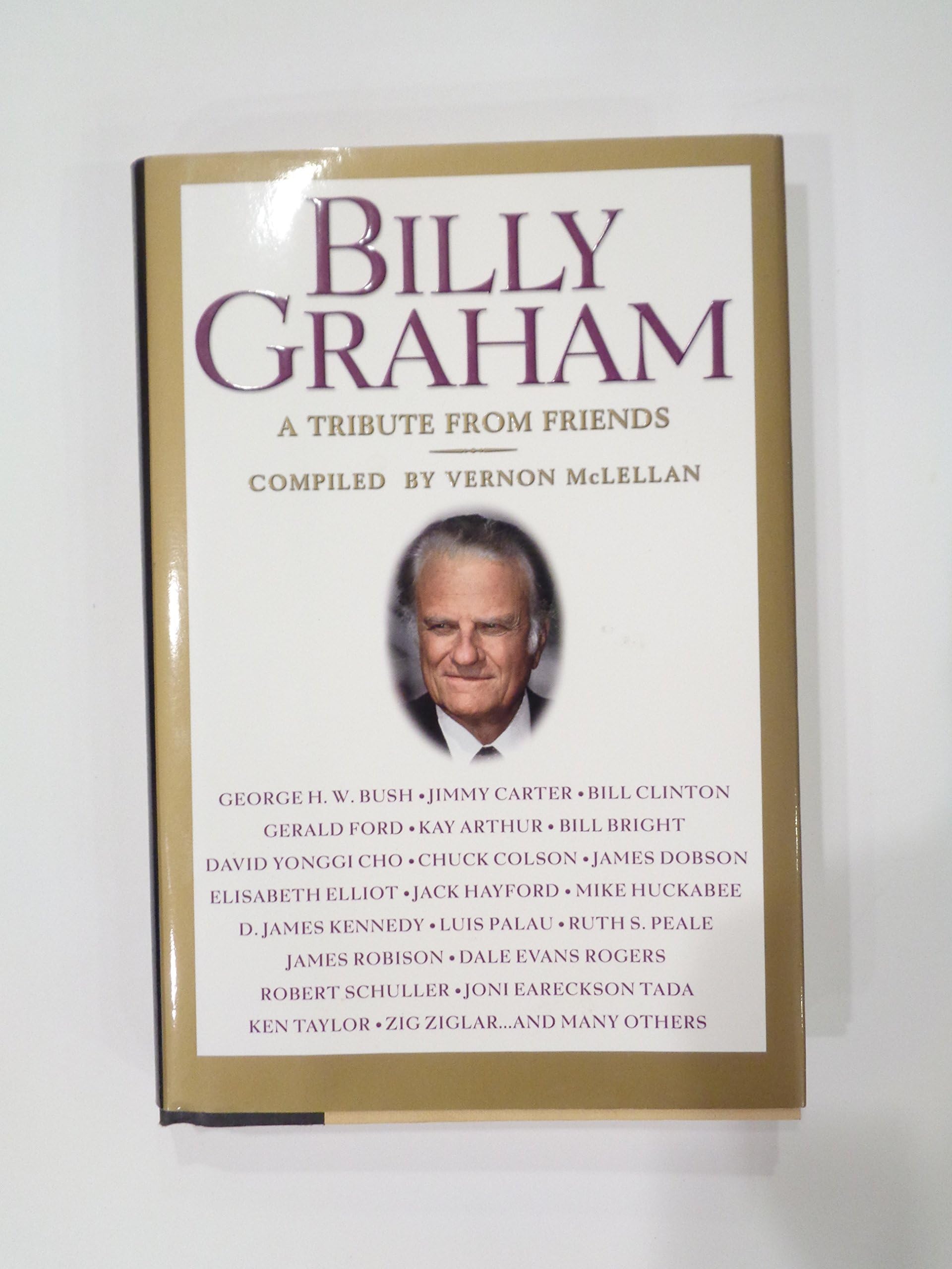 Amazon.com: Billy Graham: A Tribute from Friends: 9780446529099 ...