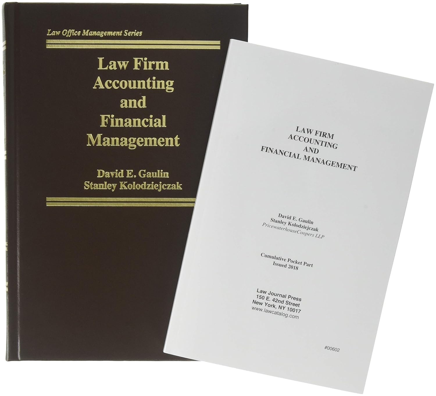 Law Firm Accounting and Financial Management (Sixth Edition): Gaulin ...