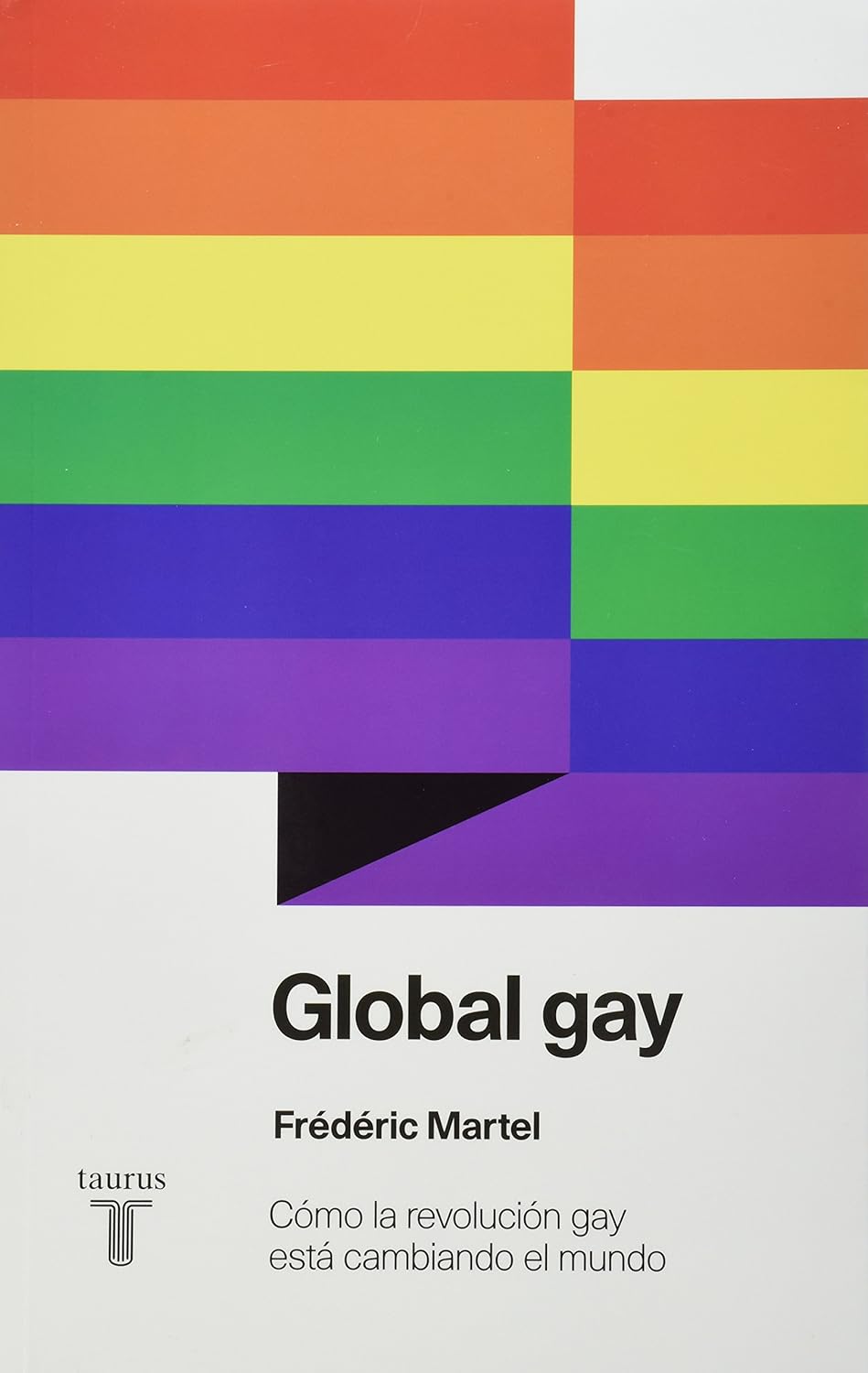 Amazon Global Gay 9786071128959 Martel Frederic Books