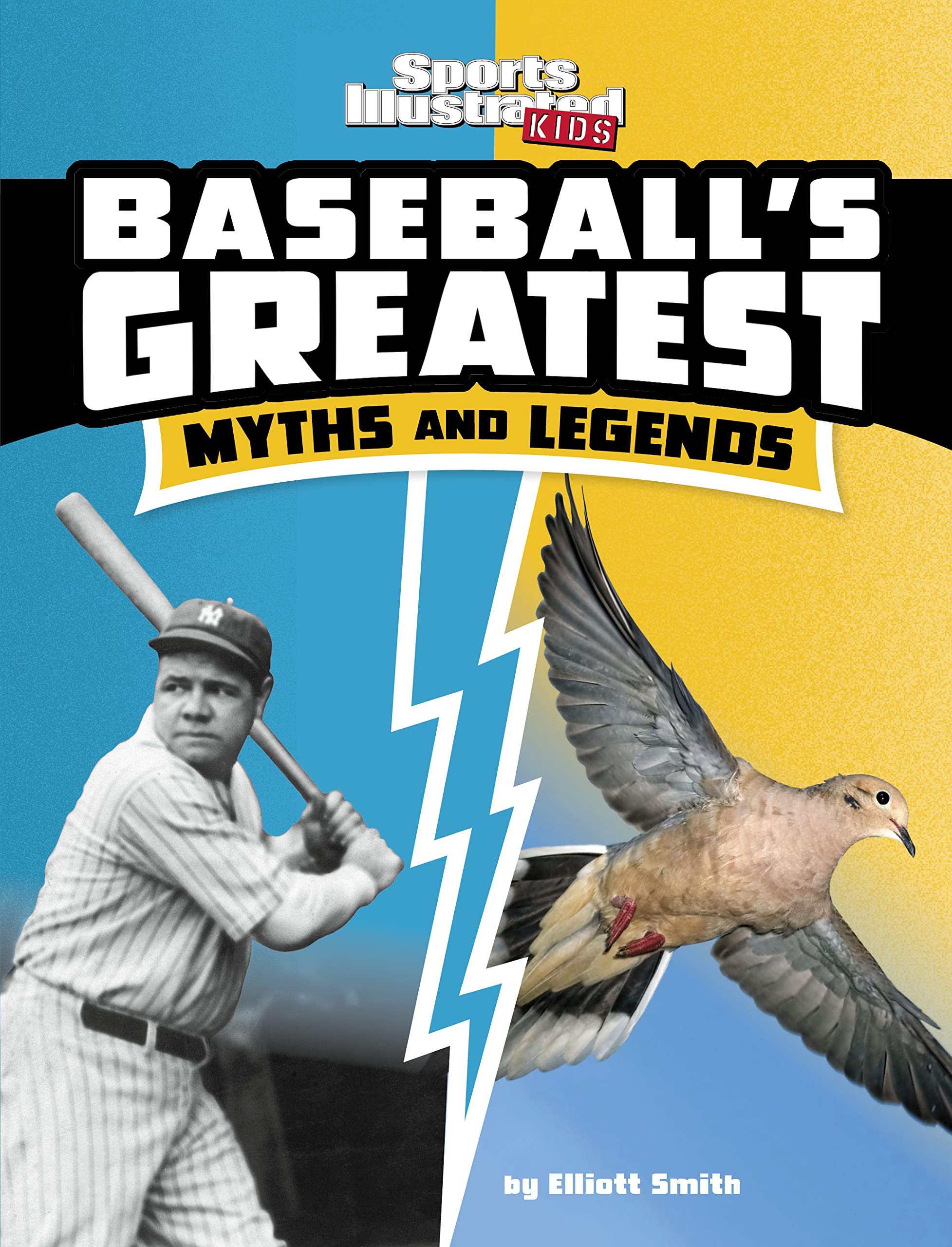 Baseball's Greatest Myths and Legends (Sports Illustrated Kids: Sports ...