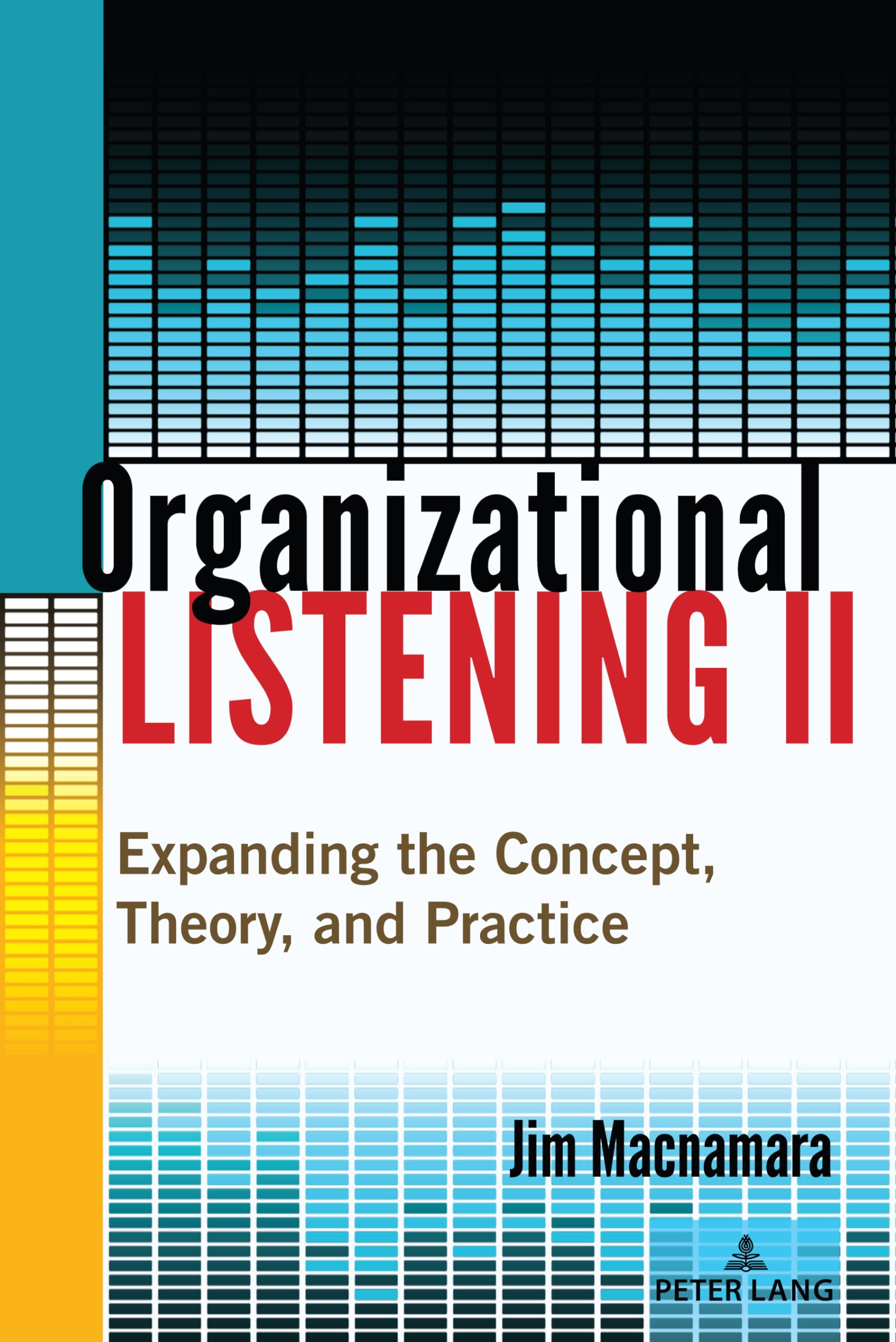 Amazon.com: Organizational Listening II: Expanding the Concept, Theory ...