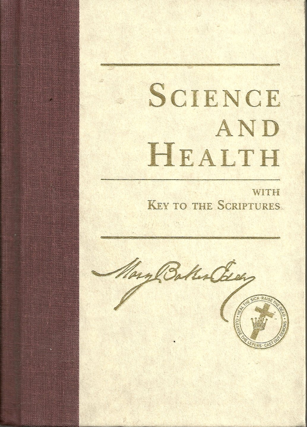 Science and Health With Key To The Scriptures: EDDY, Mary Baker: Books ...