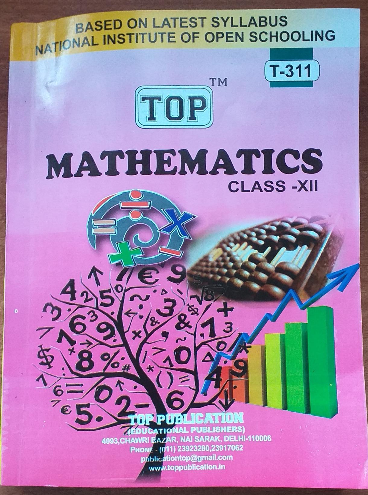 TOP NIOS 311 Class 12 Mathematics Guide (Includes objective type MCQs ...