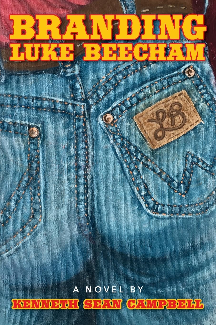 Branding Luke Beecham: Campbell, Kenneth Sean: 9781977945143: Amazon ...