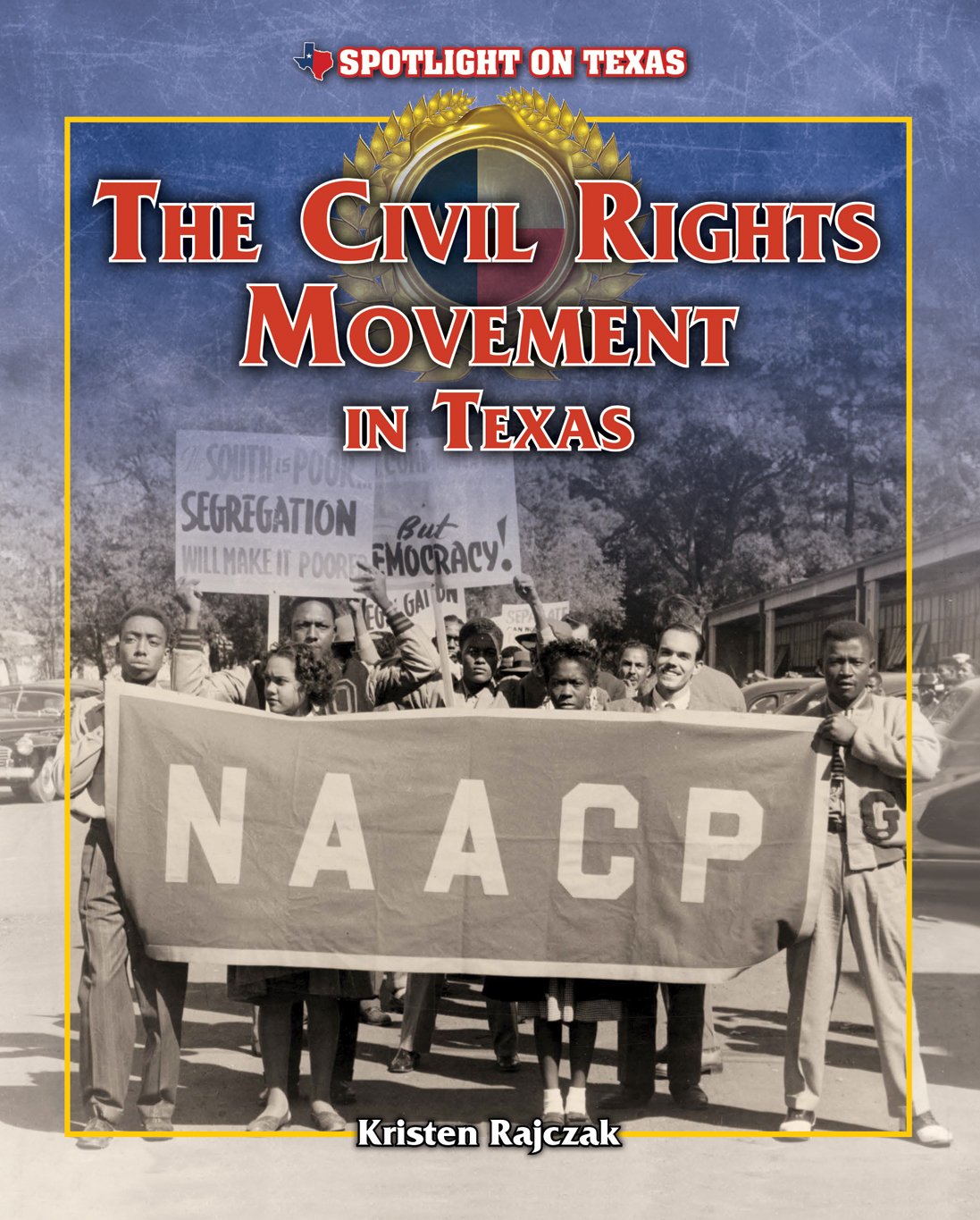 Amazon | The Civil Rights Movement in Texas (Spotlight on Texas ...