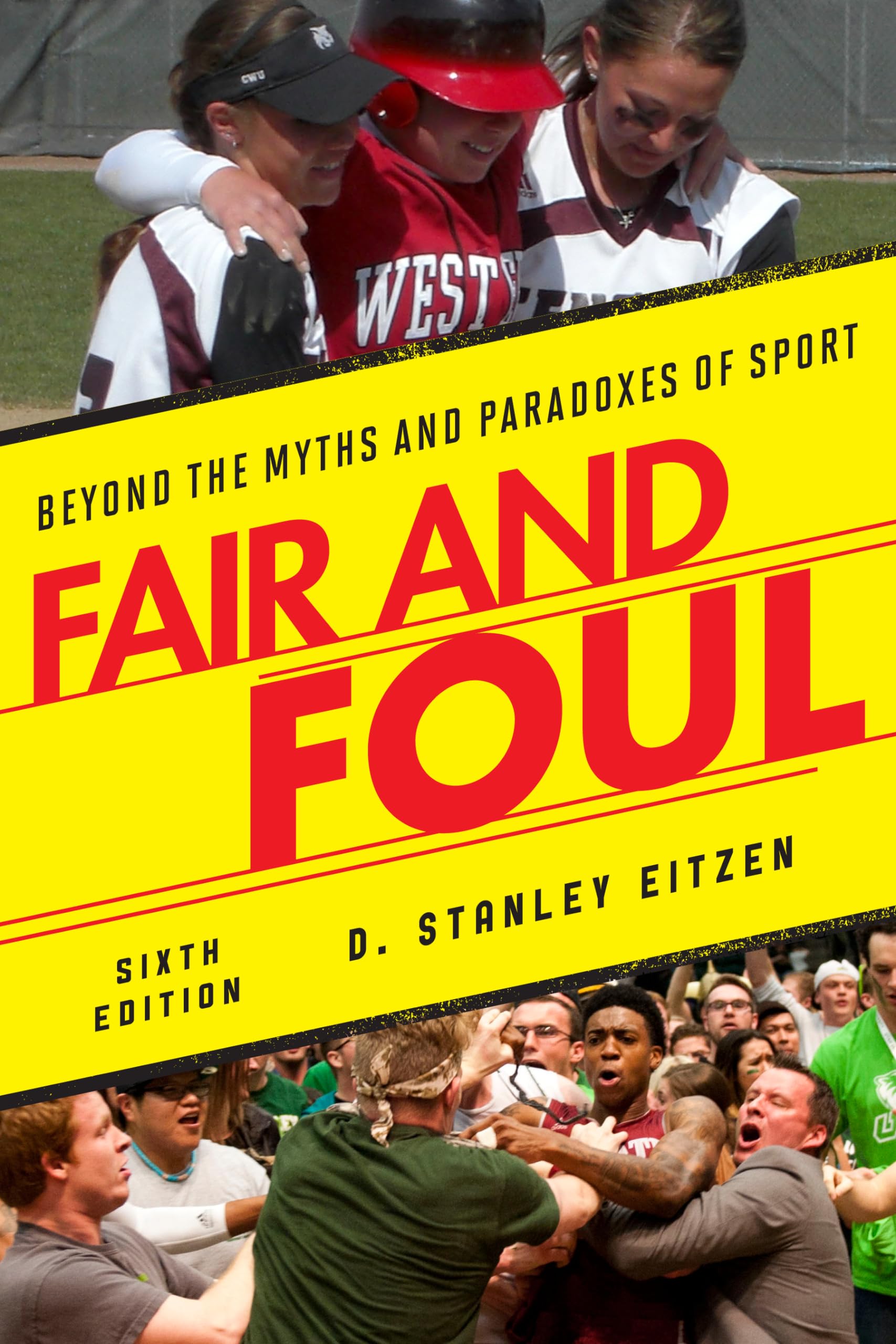 Amazon.com: Fair and Foul: Beyond the Myths and Paradoxes of Sport ...
