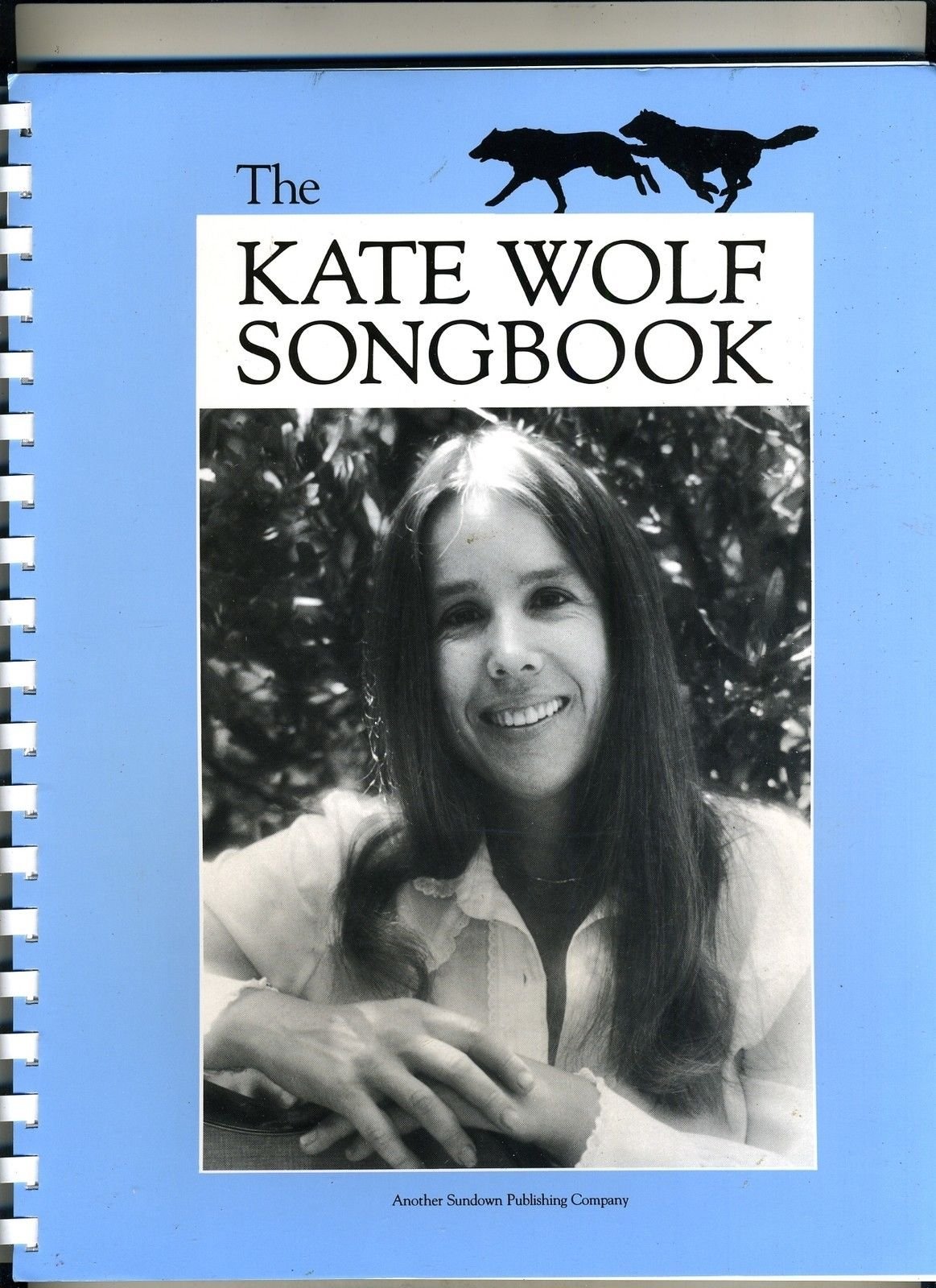 The Kate Wolf Songbook: Wolf, Max E.: 9780961870607: Amazon.com: Books
