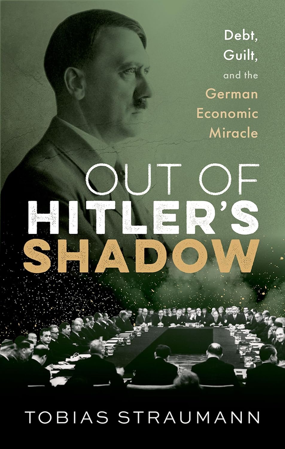 Amazon.com: Out of Hitler's Shadow: Debt, Guilt, and the German ...