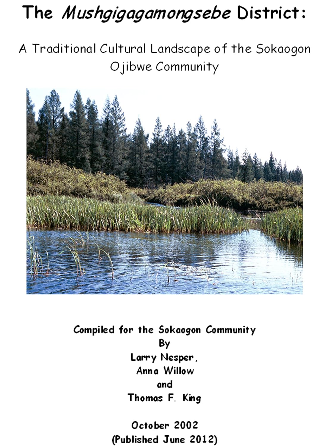 The Mushgigamongsebe District: a Traditional Cultural Landscape of the ...