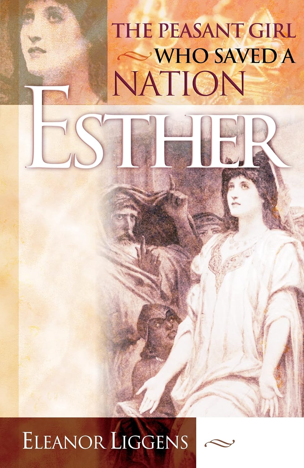 Amazon.com: Esther: The Peasant Girl Who Saved a Nation eBook : Liggens ...