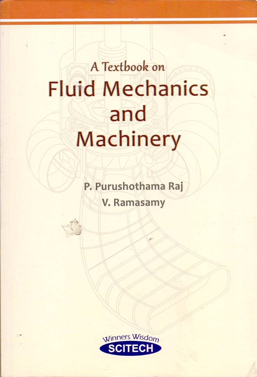 A Text book of Fluid Mechanics and Machinery: Purushothamraj ...