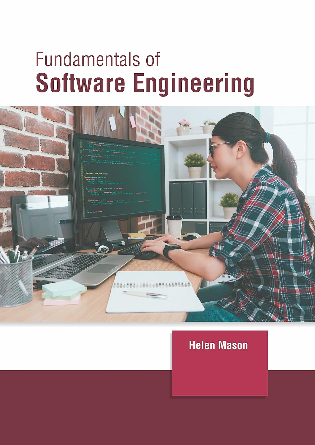 Fundamentals of Software Engineering: Mason, Helen: 9781639872503 ...