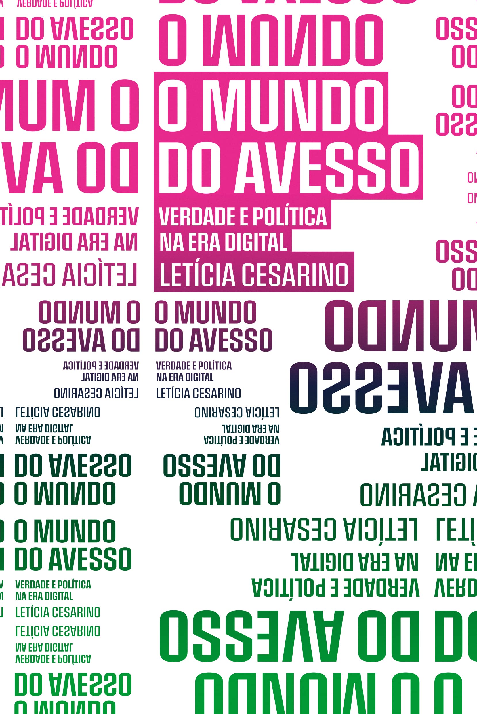 O mundo do avesso: Verdade e política na era digital: 13 | Amazon.com.br