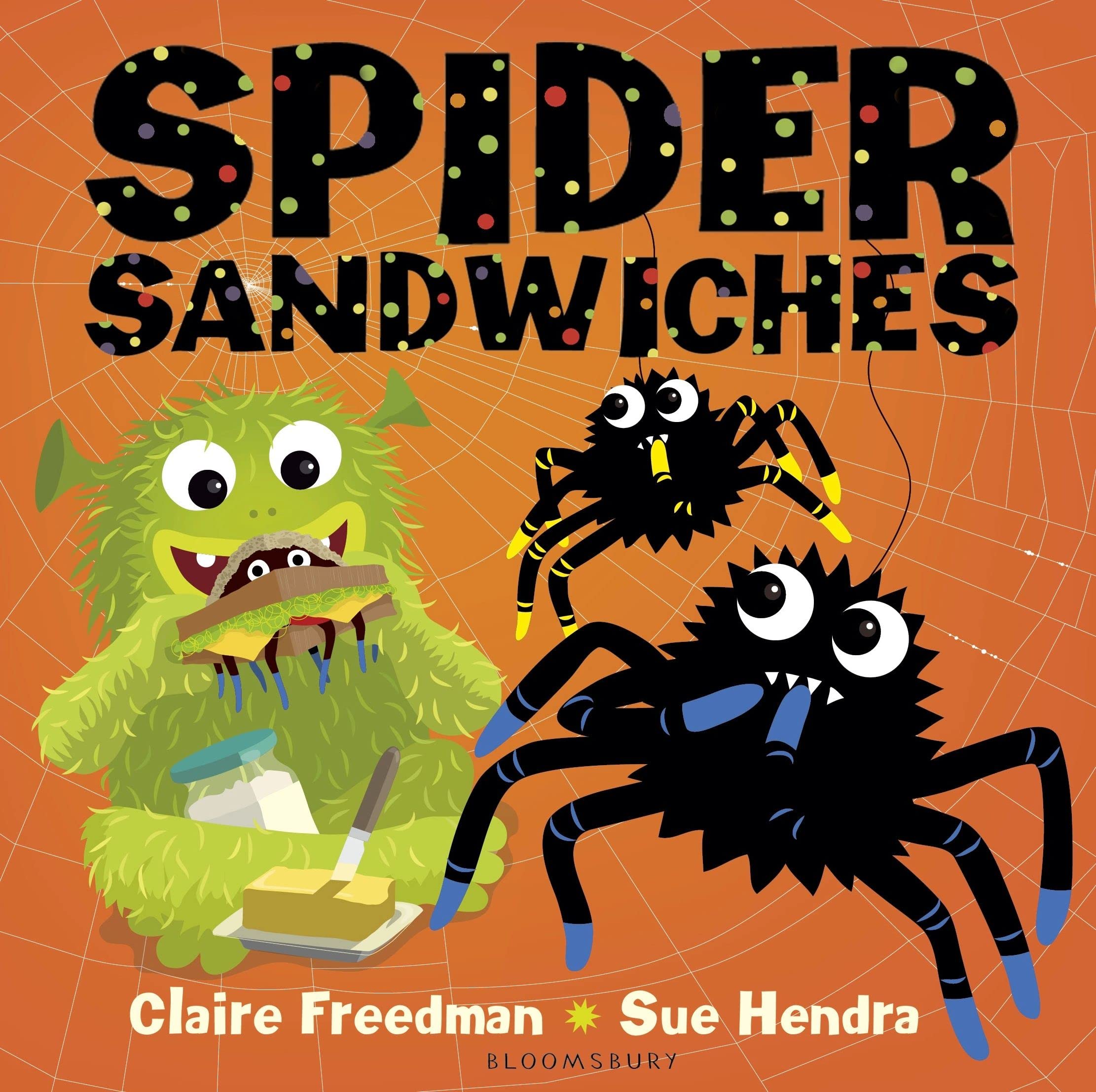 Spider Sandwiches: A Halloween Book: Amazon.co.uk: Freedman, Claire ...