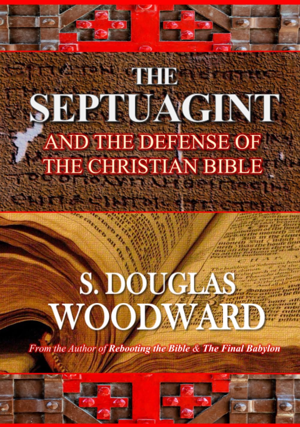 The Septuagint and the Defense of the Christian Bible: How the Ancient ...