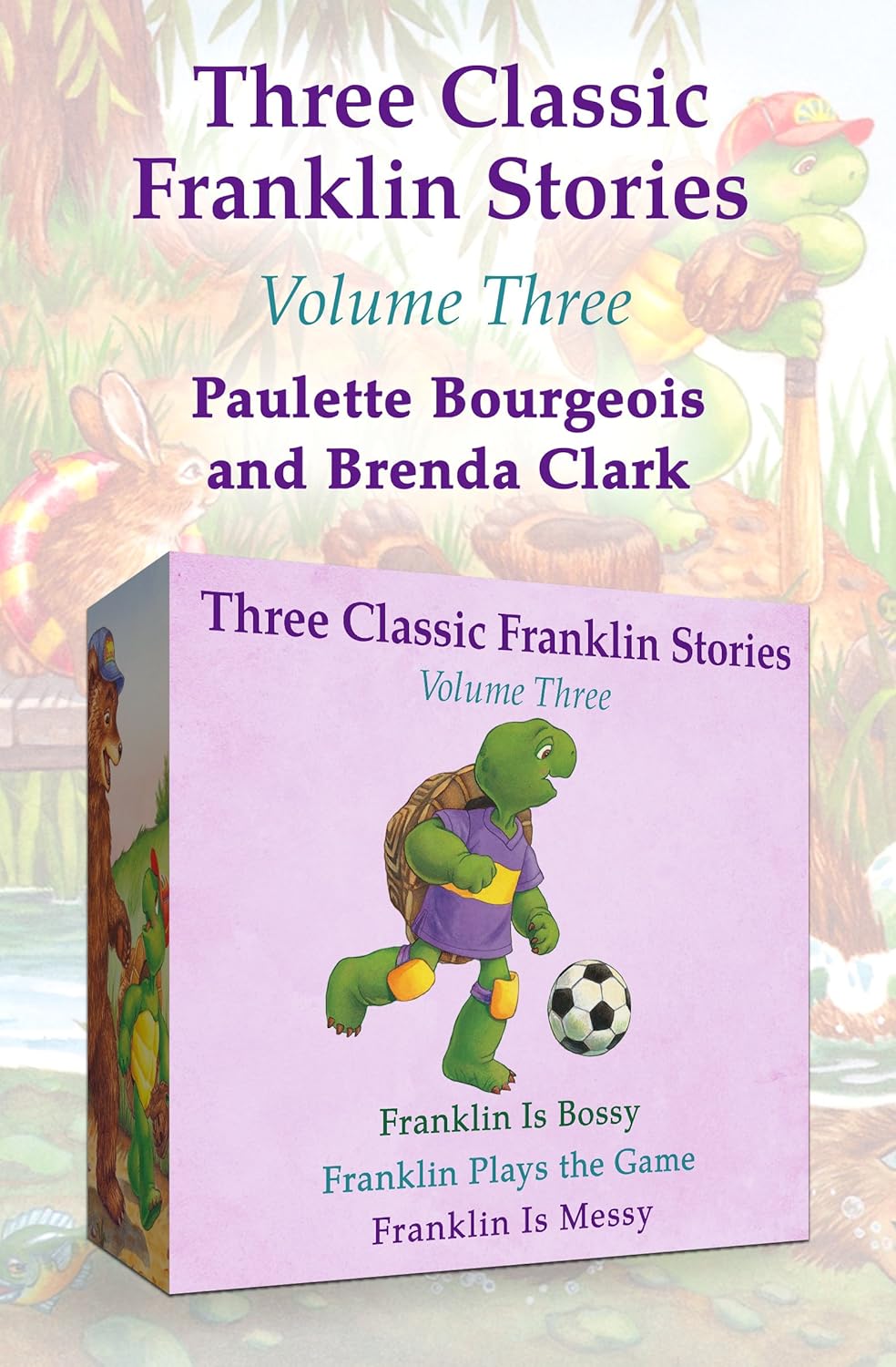 Three Classic Franklin Stories Volume Three: Franklin Is Bossy ...