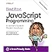 Head First JavaScript Programming: A Brain-Friendly Guide: Eric Freeman, Robson, Elisabeth ...