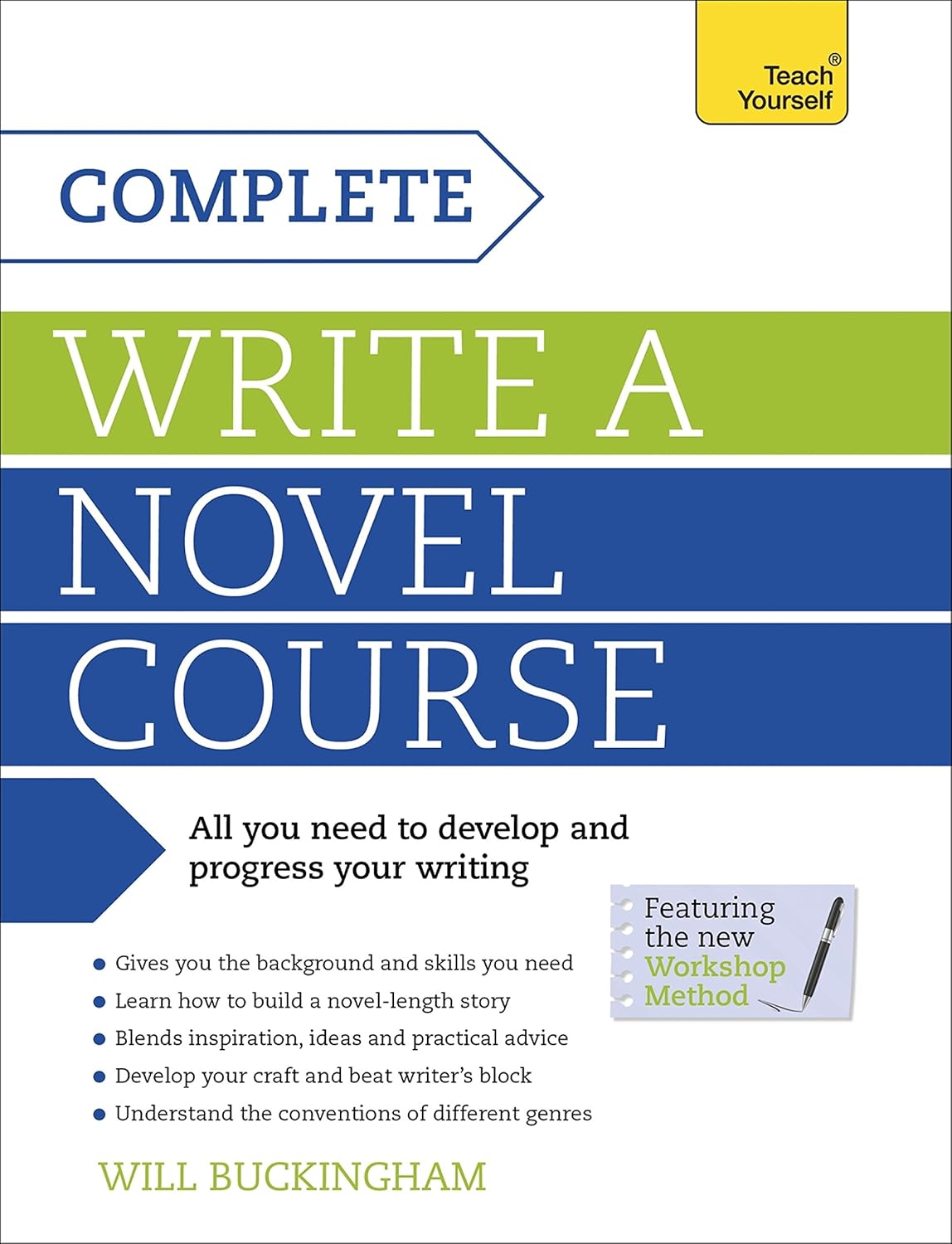 Complete Write a Novel Course: Your complete guide to mastering the art ...