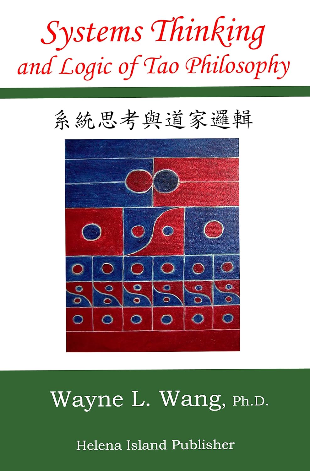 Systems Thinking and Logic of Tao Philosophy: The Principle of Oneness ...