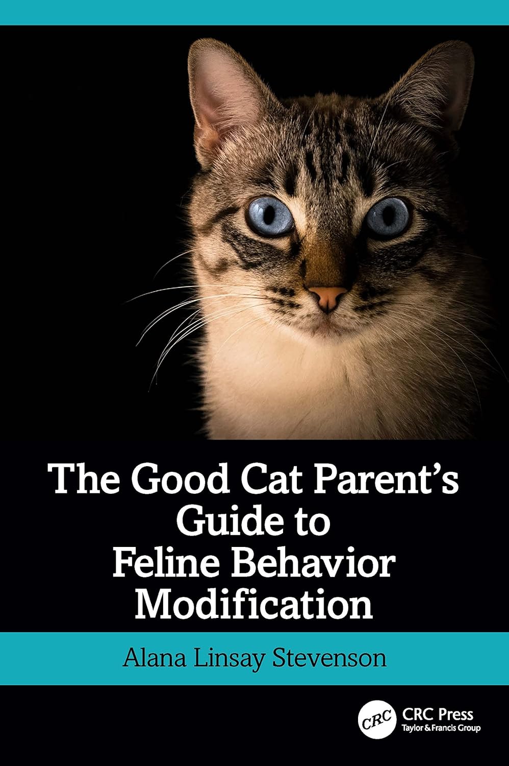 Amazon.com: The Good Cat Parent’s Guide to Feline Behavior Modification ...