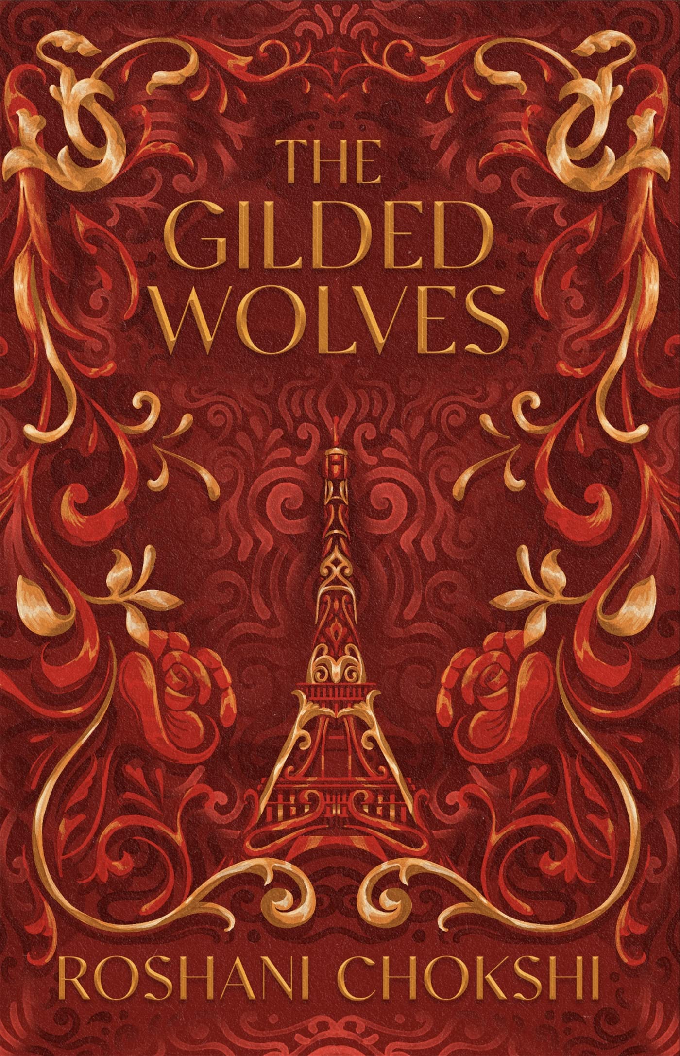 THE GILDED WOLVES : Chokshi, Roshani: Amazon.in: Books